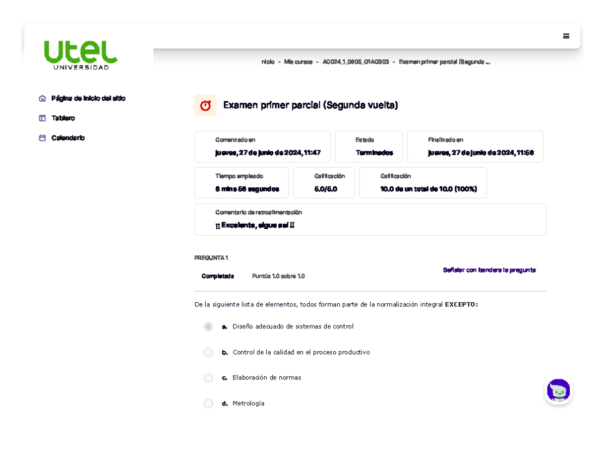 Examen primer parcial (Segunda vuelta) Revisión del intento - Comenzado en jueves, 27 de junio ...