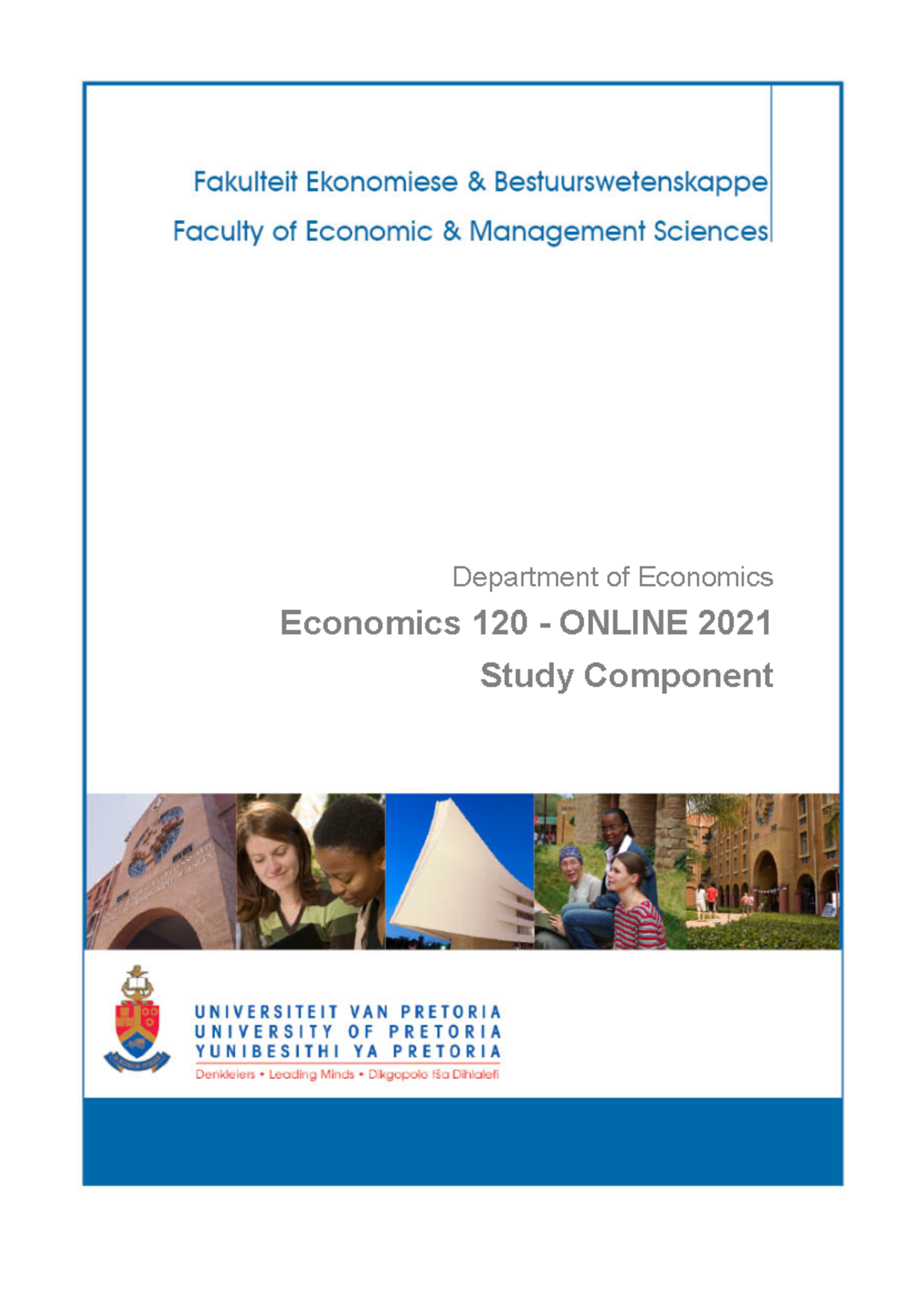 2021 EKN120 Study component - Department of Economics Economics 120 ...