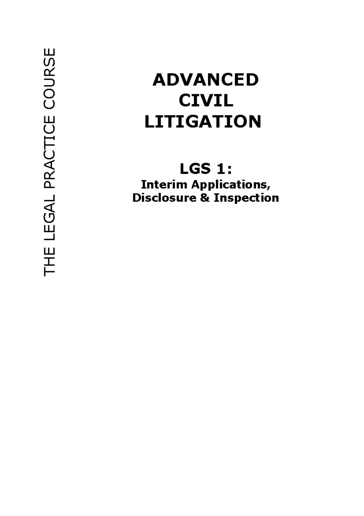 Advanced Civil Litigation LGS1 - Interim Applications, Disclosure and ...