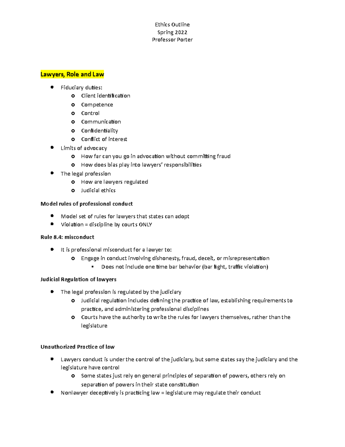 Ethics outline Spring 2022 - Spring 2022 Professor Porter Lawyers, Role ...