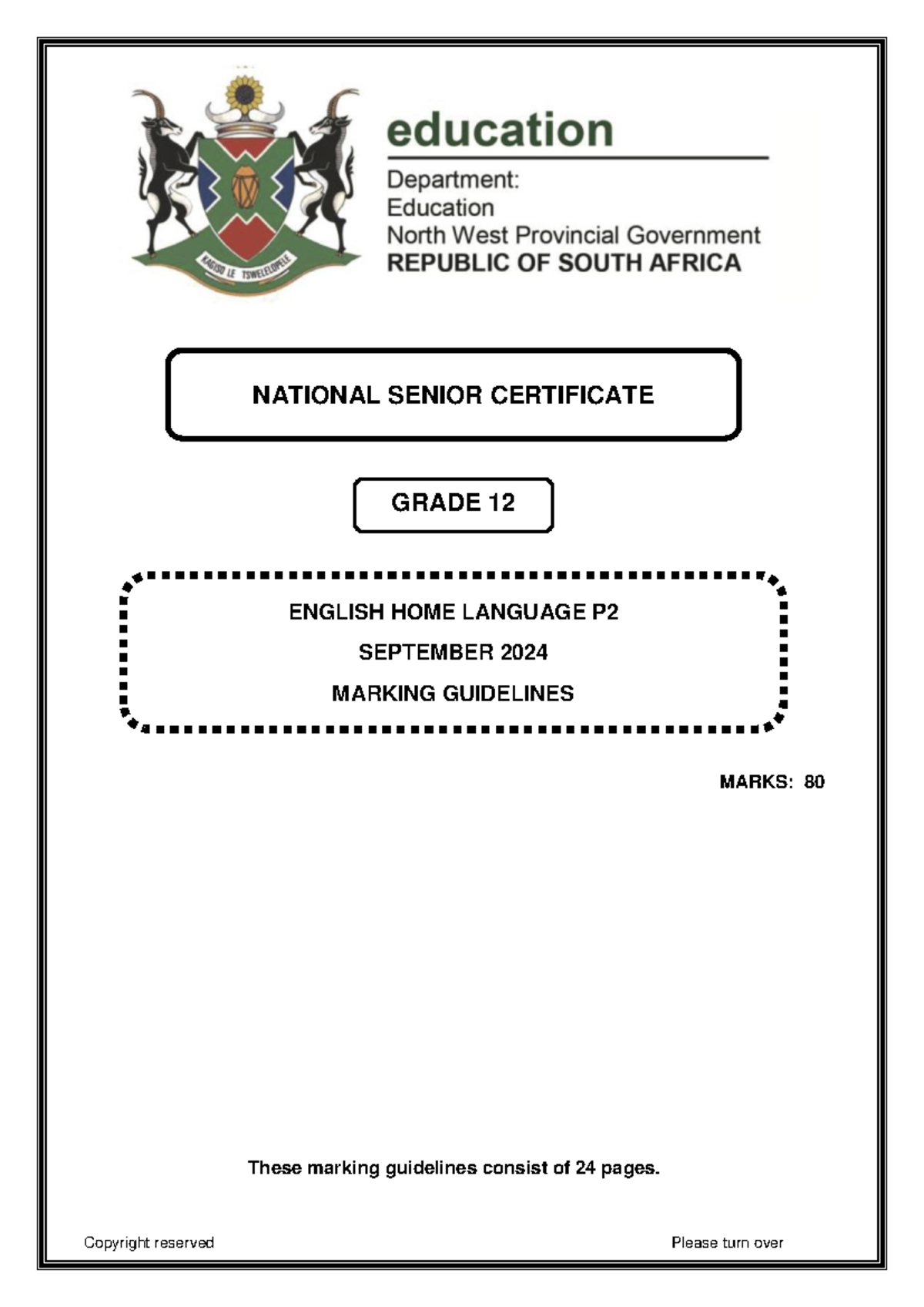 NW NSC English HL P2 MG SEPT 24 - MARKS: 80 These marking guidelines ...