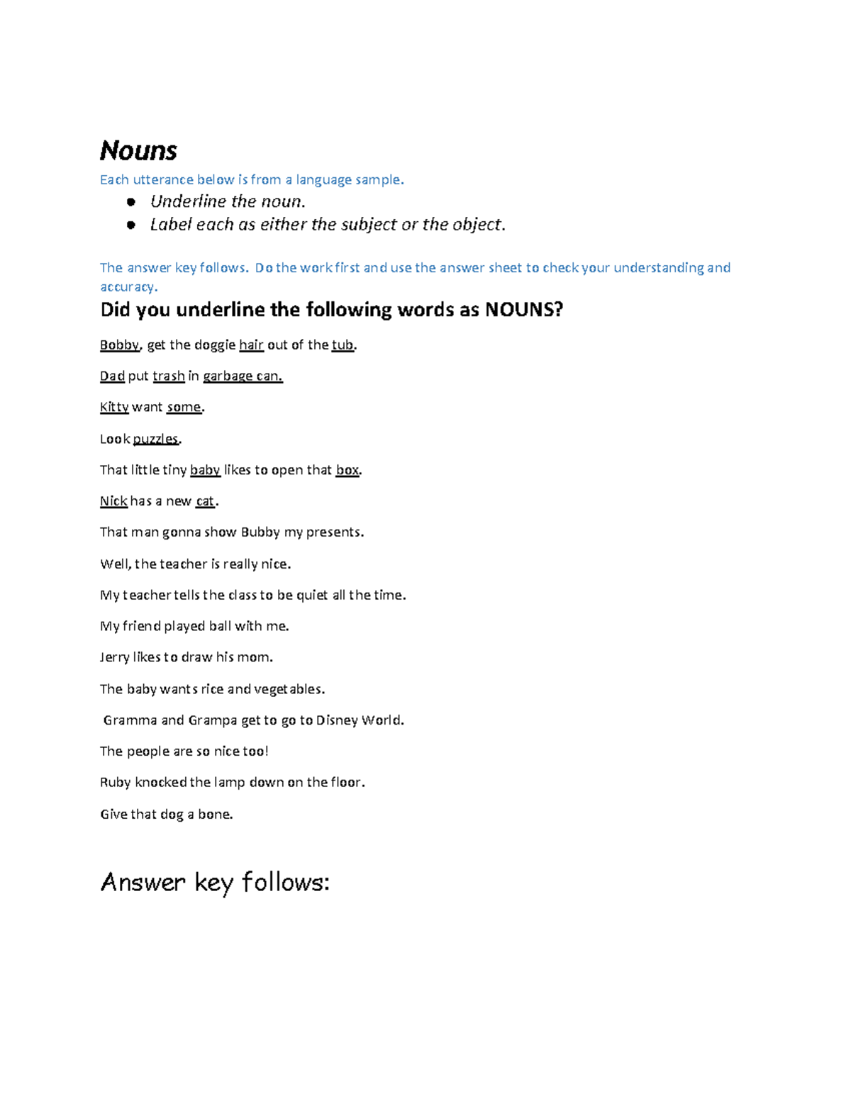 Nouns - practice with answer key - Nouns Each utterance below is from a ...