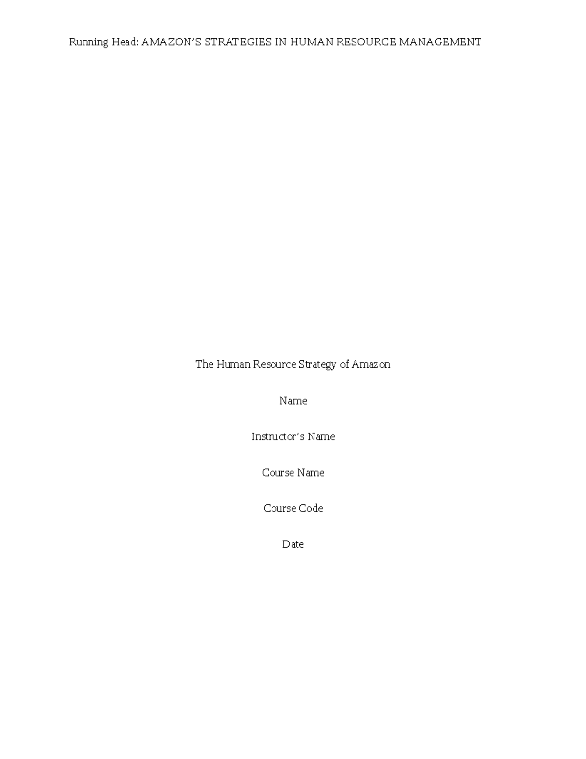 The Human Resource Strategy of Amazon - Running Head: AMAZON’S ...