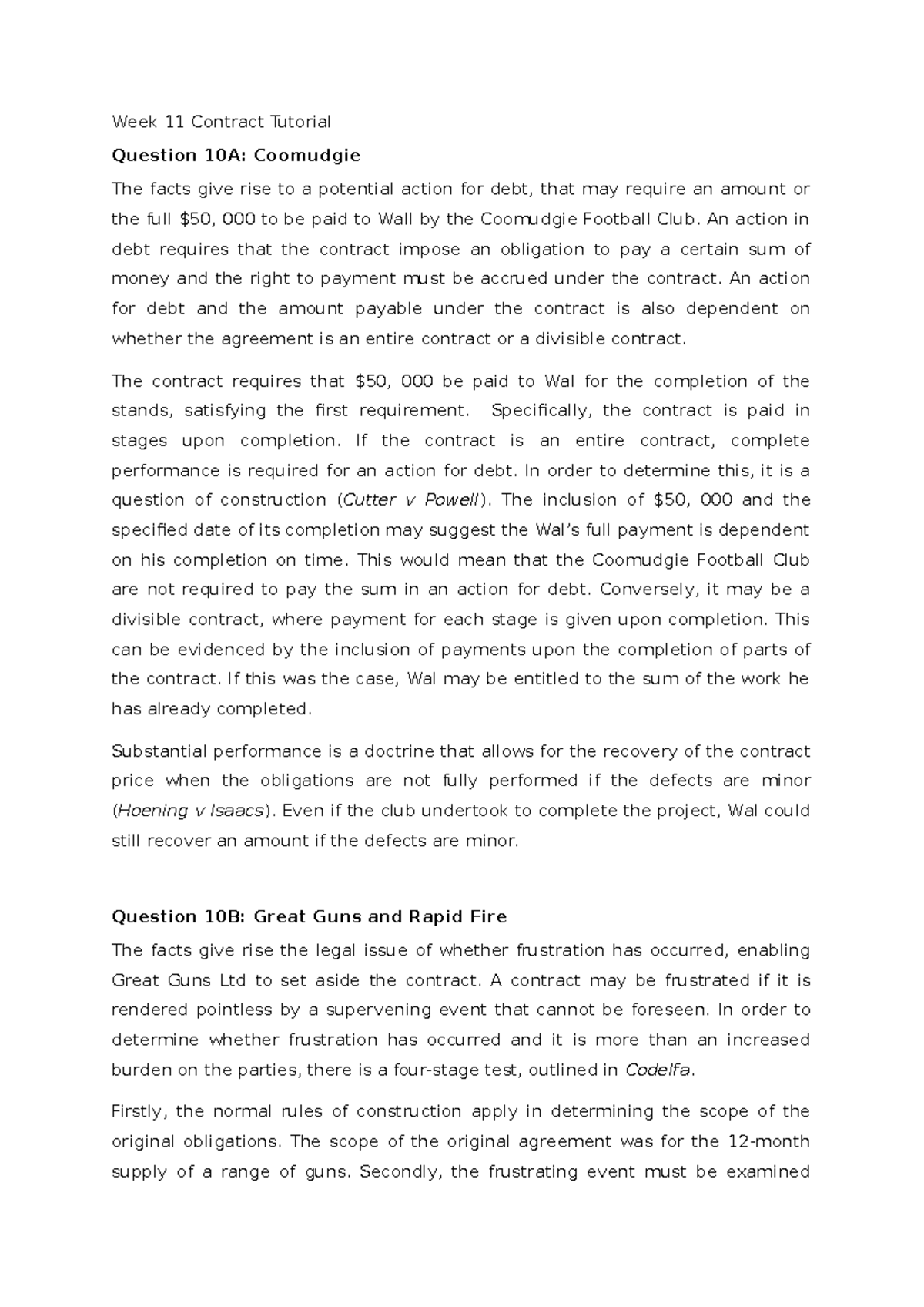 Week 11 Contract Tutorial - Week 11 Contract Tutorial Question 10A: Coomudgie The facts give ...