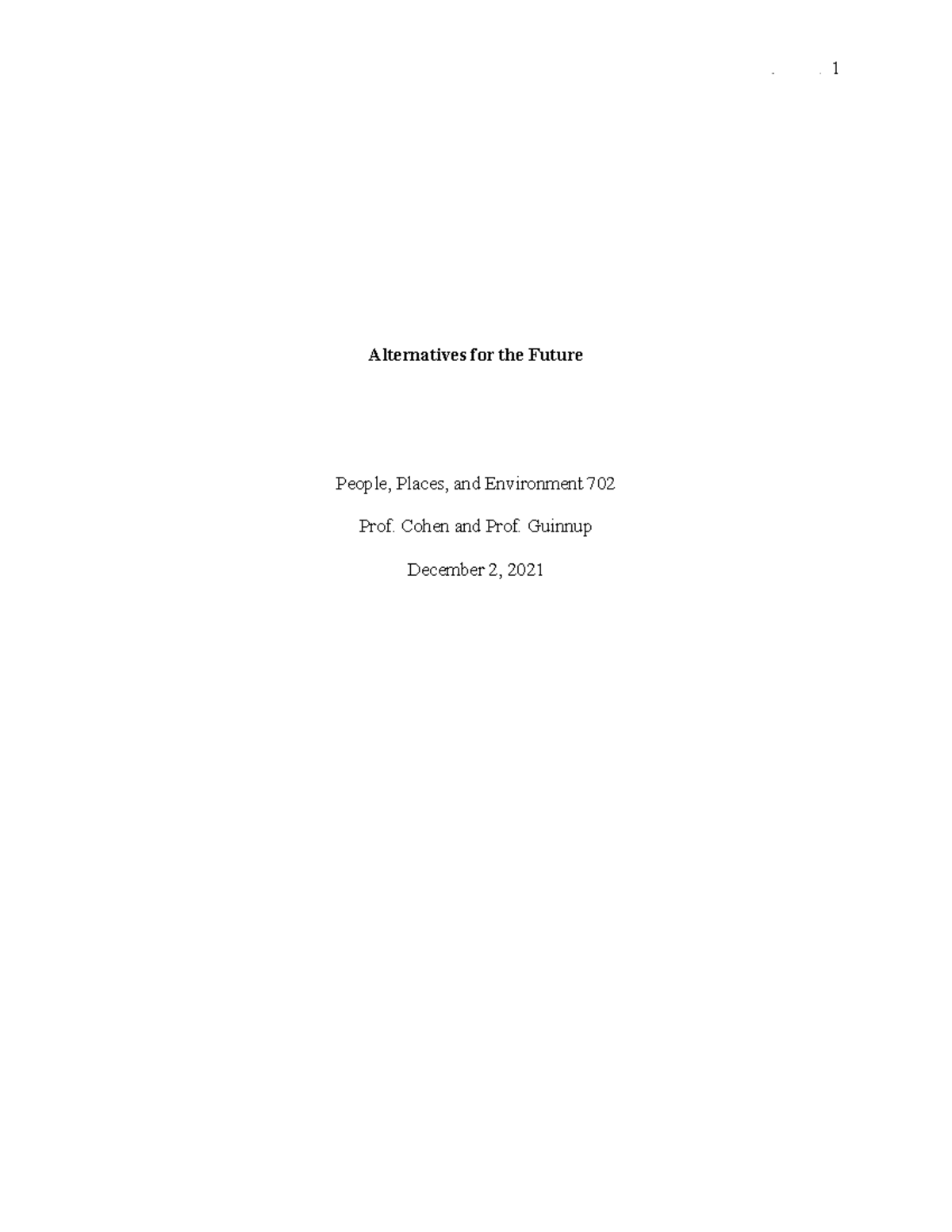 PPE essay 2 - final research paper - Alternatives for the Future Fiona ...