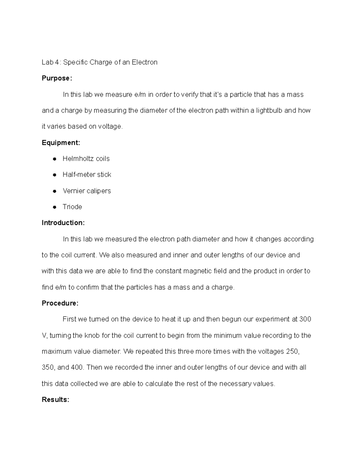 Phys Lab 4 - Phys Lab 4 - Lab 4: Specific Charge of an Electron Purpose: In this lab we measure ...