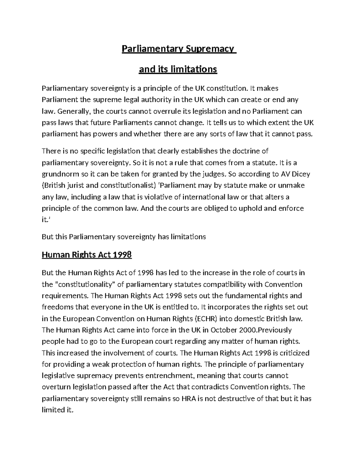 Parliamentary Supremacy - It makes Parliament the supreme legal ...