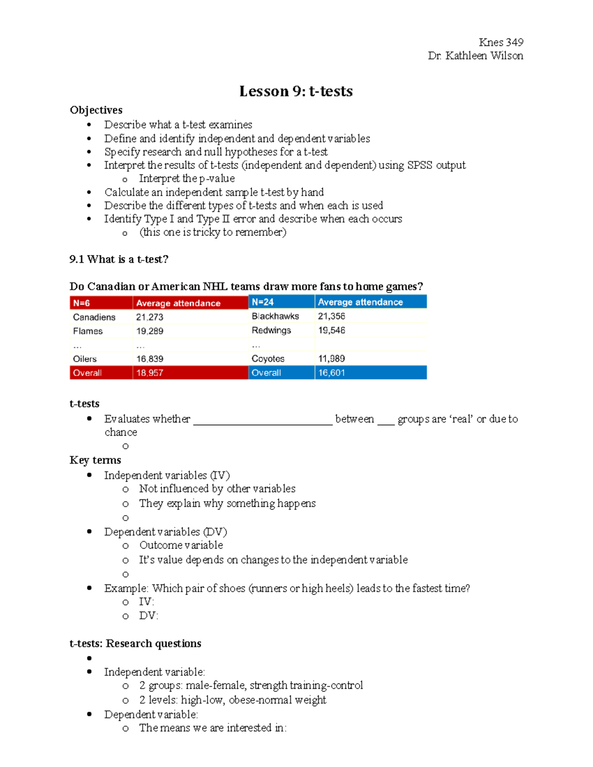 Lesson 9 - t-tests - • Describe what a t-test examines • Define and ...