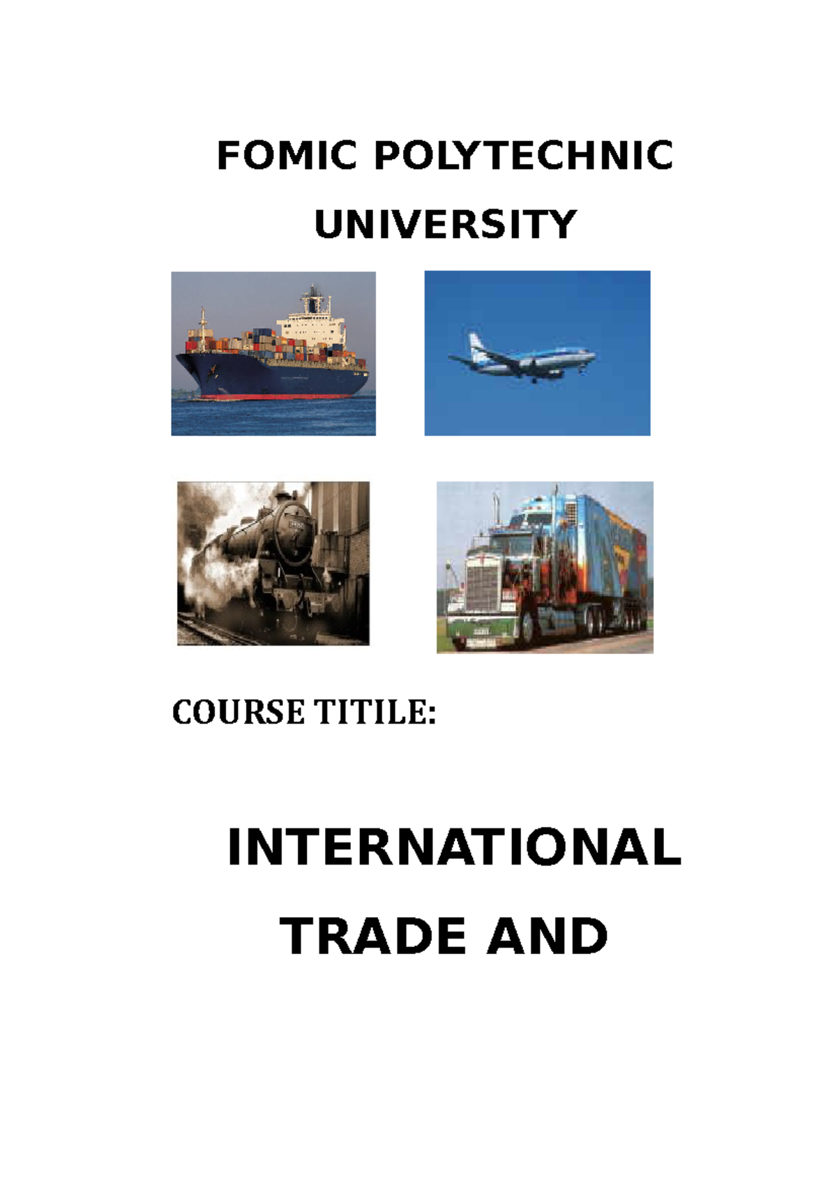 Shipping AND International Trade - FOMIC POLYTECHNIC UNIVERSITY COURSE TITILE: INTERNATIONAL ...