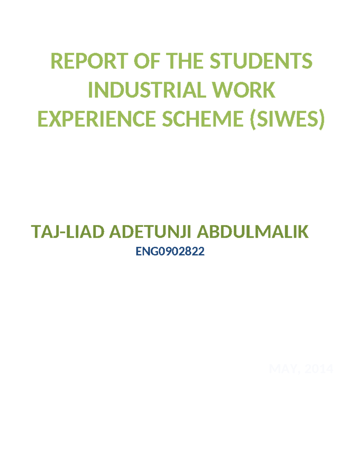 Industrial attachment report - REPORT OF THE STUDENTS INDUSTRIAL WORK ...