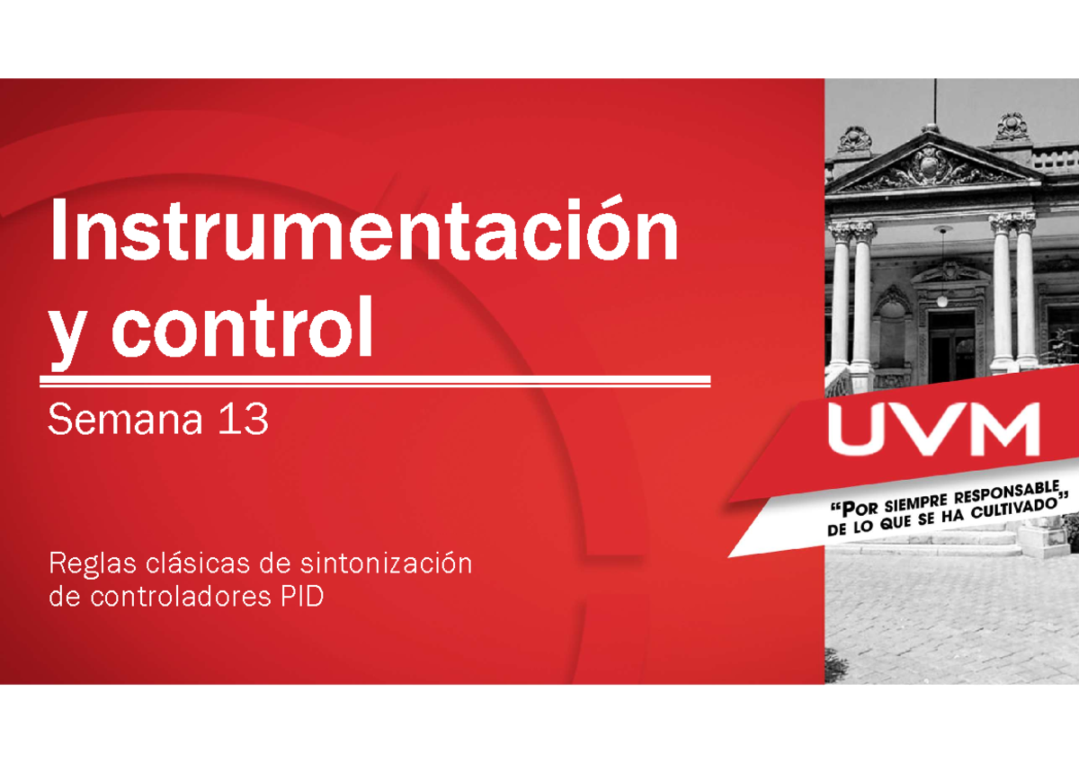 Semana 13 - xxxz - Instrumentación y control Semana 13 Reglas clásicas ... Semana 13 - xxxz - Instrumentación y control Semana 13 Reglas clásicas ...
