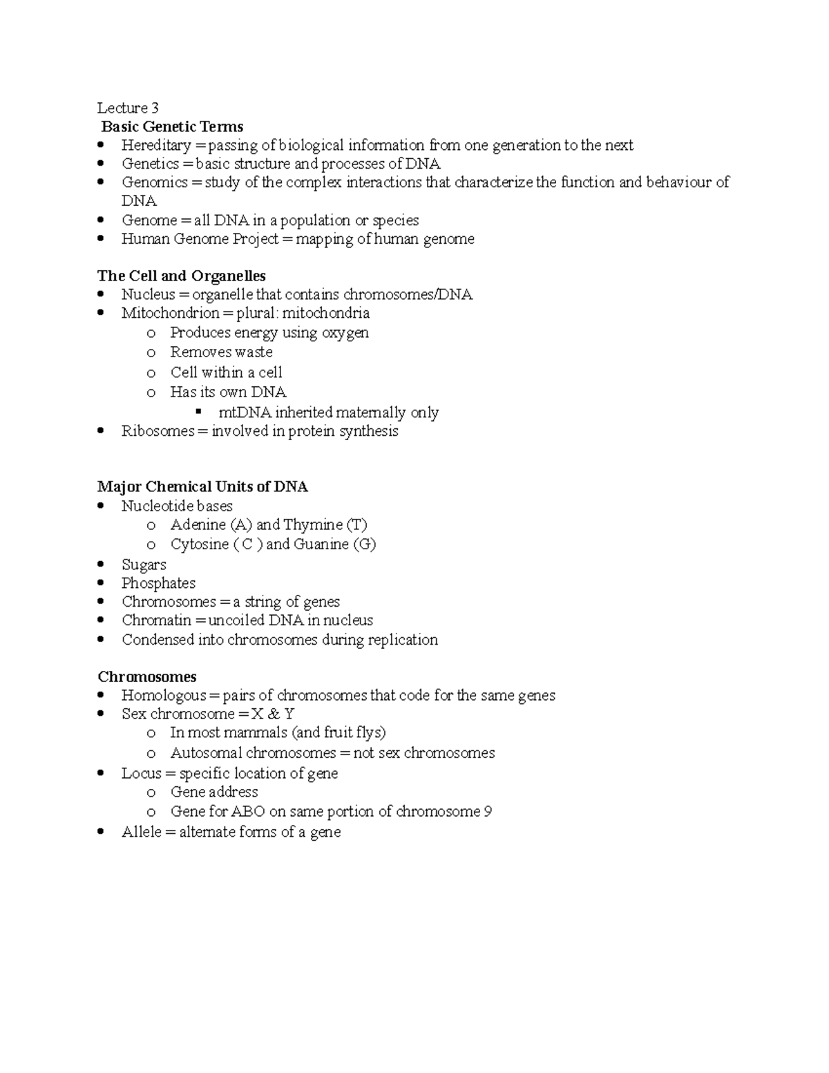 Lecture 3 - notes - Lecture 3 Basic Genetic Terms Hereditary = passing ...