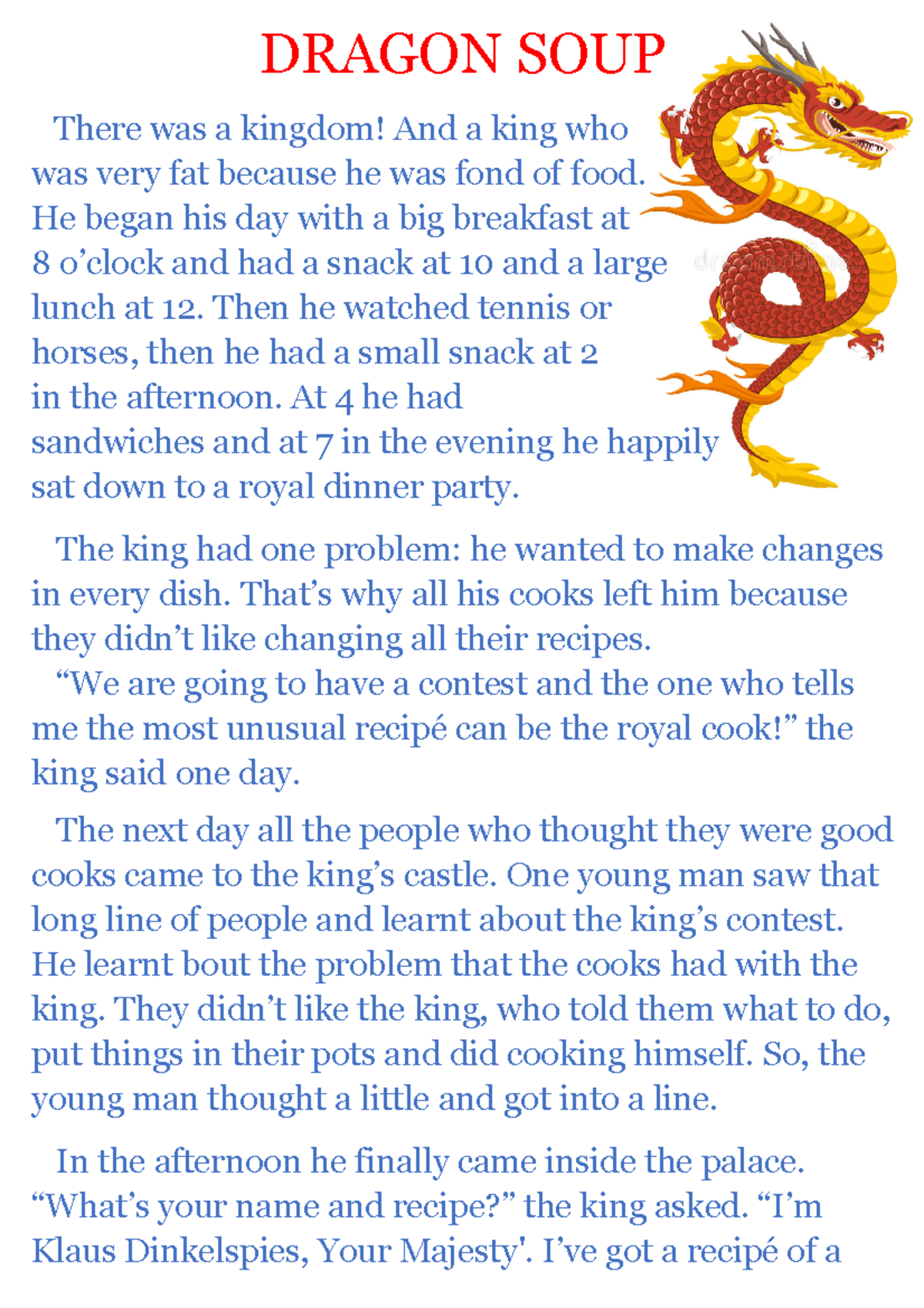 Soup - hghg - DRAGON SOUP There was a kingdom! And a king who was very ...
