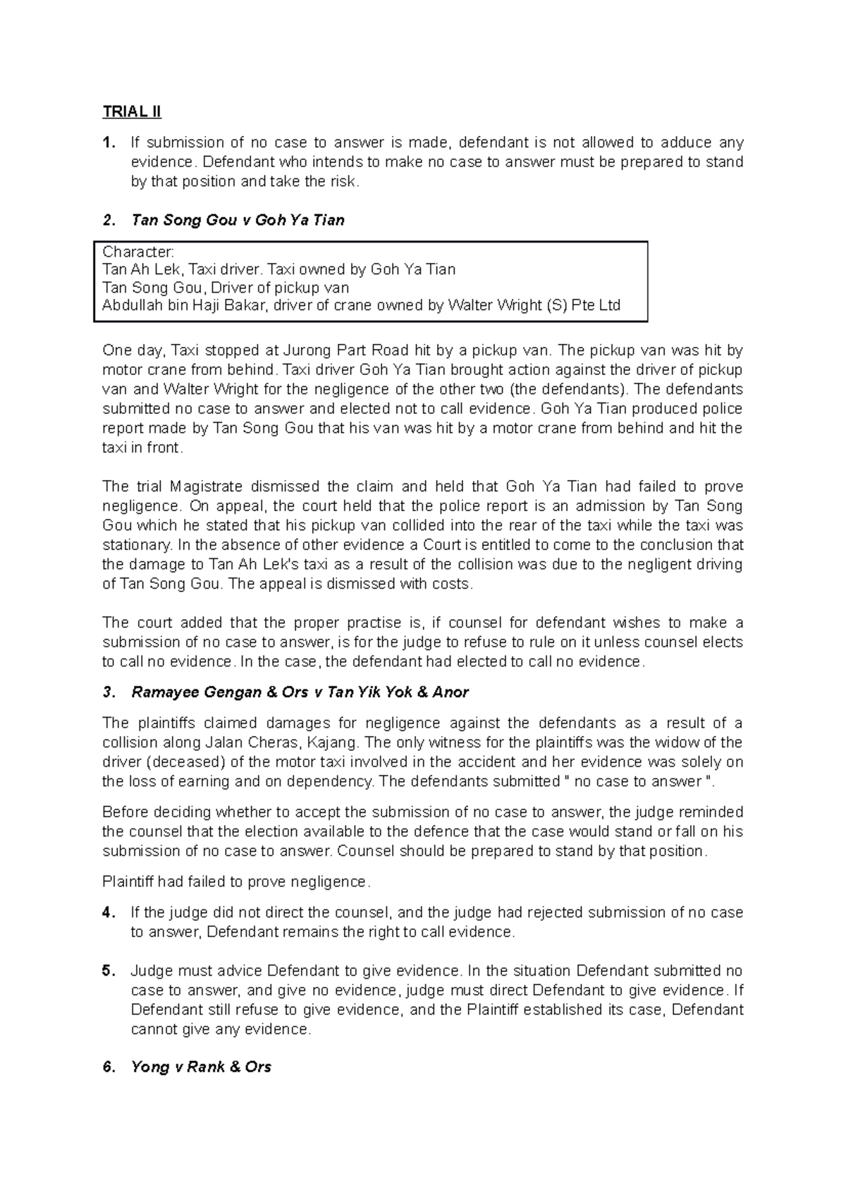 Proceeding during Trial 2 - TRIAL II If submission of no case to answer ...