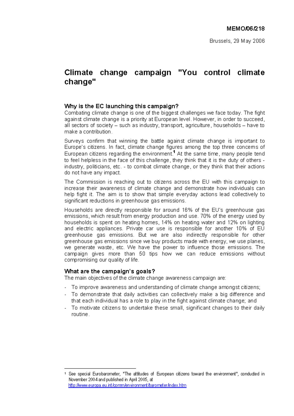 Climate change campaign You control climate change - MEMO/06/ Brussels ...