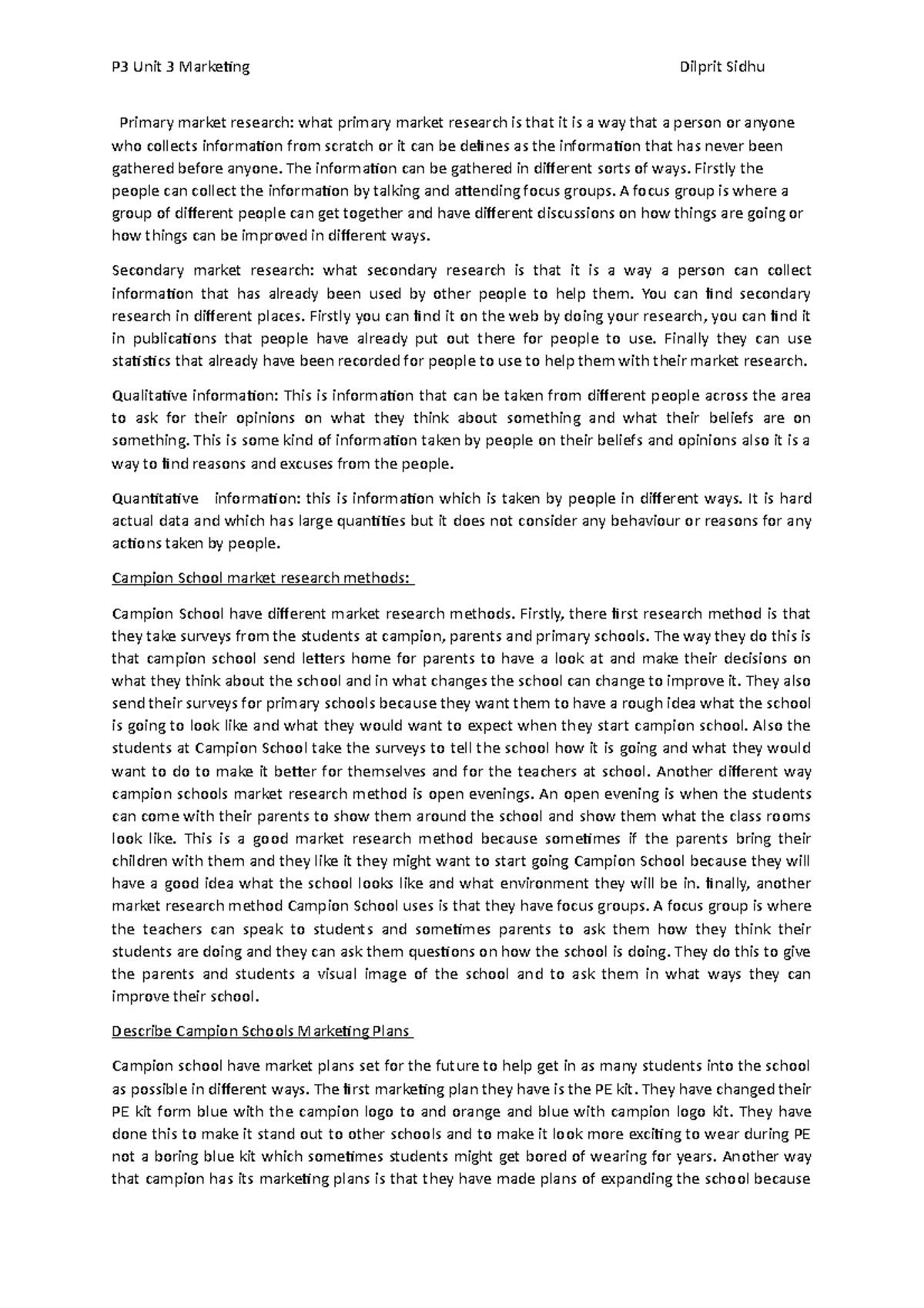 P3 Market Research - P3 Unit 3 Marketing Dilprit Sidhu Primary market ...