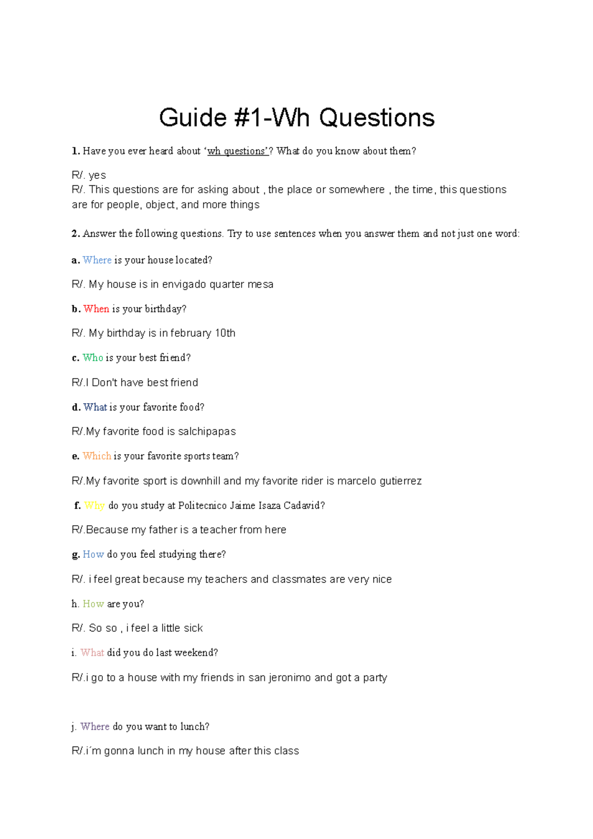 Guide #1-Wh Questions - Respuestas - Guide #1-Wh Questions Have you ...