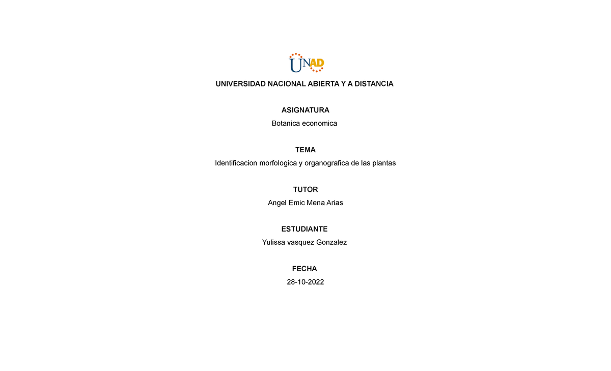 Tarea 3-morfológica y organográfica de las plantas - UNIVERSIDAD NACIONAL ABIERTA Y A DISTANCIA ...