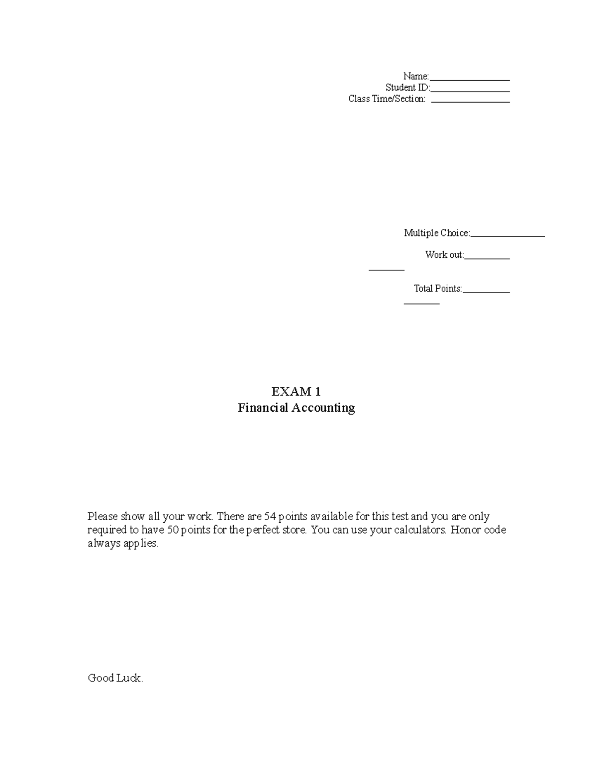 Sample exam1 2 - Name: Student ID: Class Time/Section: Multiple Choice ...