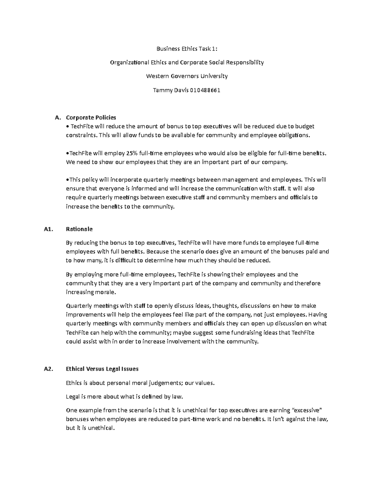Business Ethics Task 1 - Corporate Policies - TechFite will reduce the ...