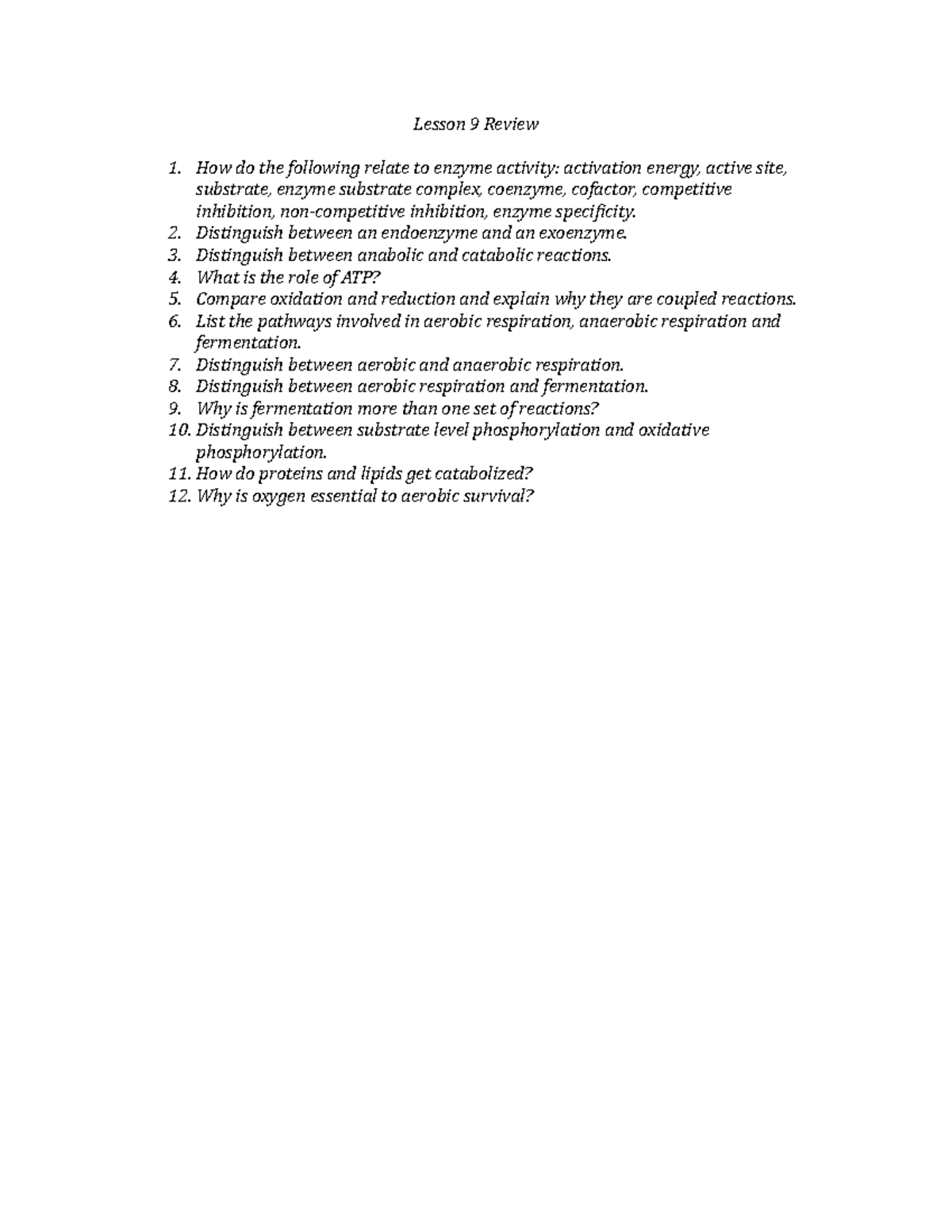 Lesson 9 Review - Lesson 9 Review How do the following relate to enzyme ...