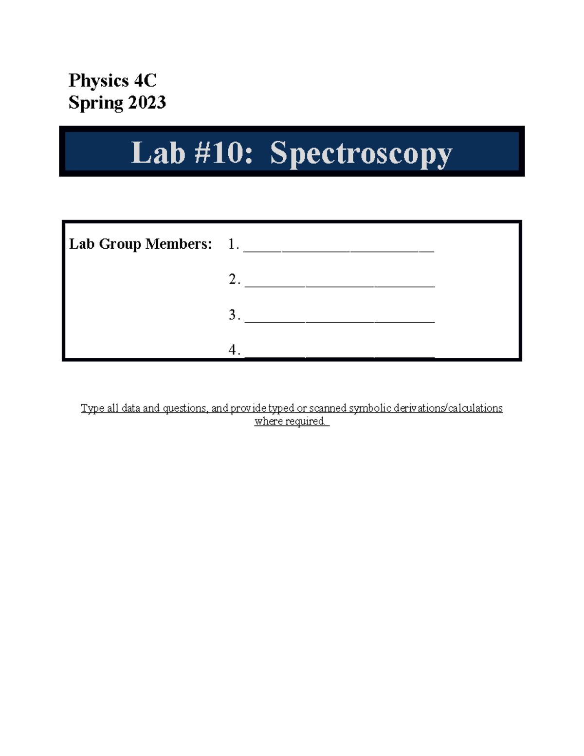 Lab 10 - Spectroscopy - Lab 10 with no answers - Physics 4C Spring 2023 ...