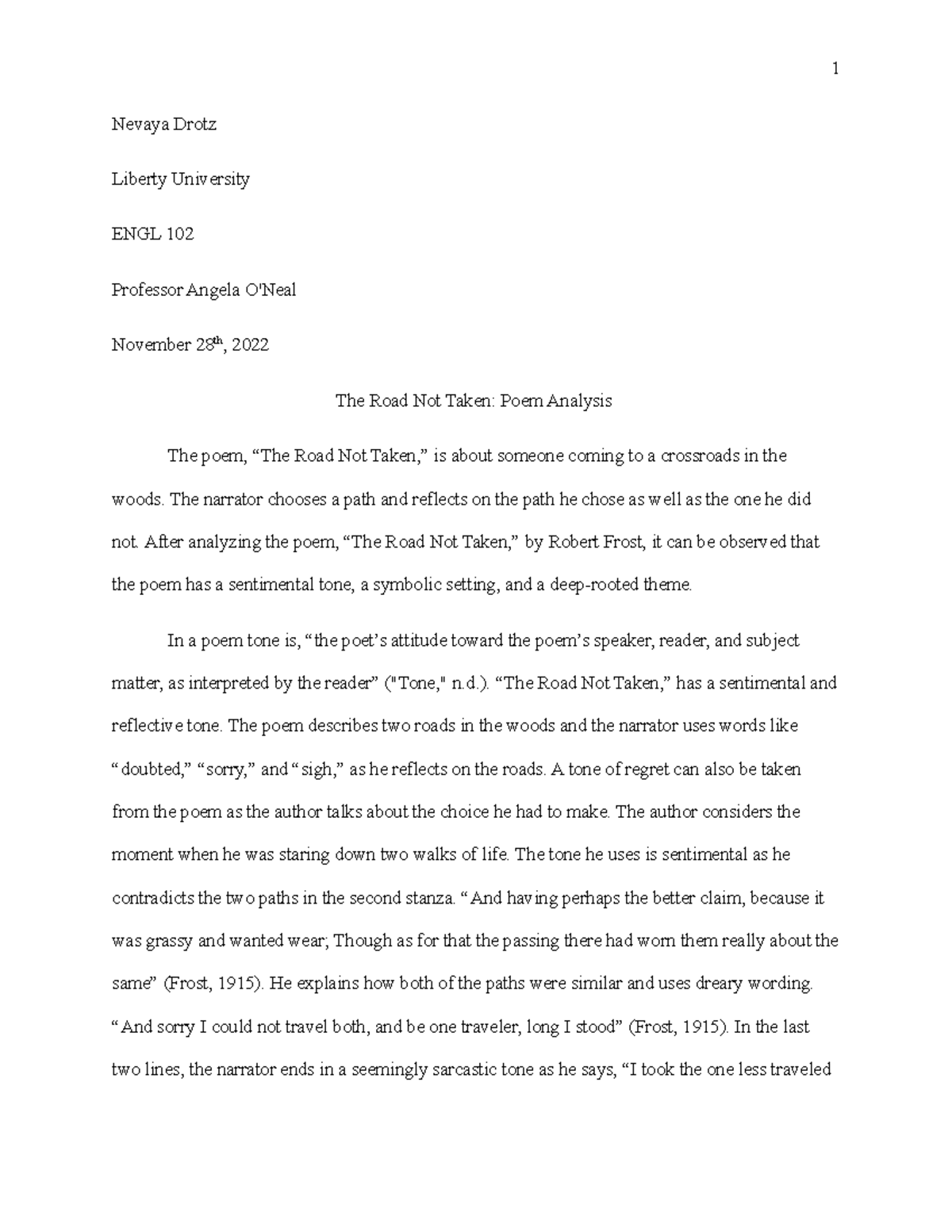 A Road Not Taken Essay - ...... - Nevaya Drotz Liberty University ENGL ...