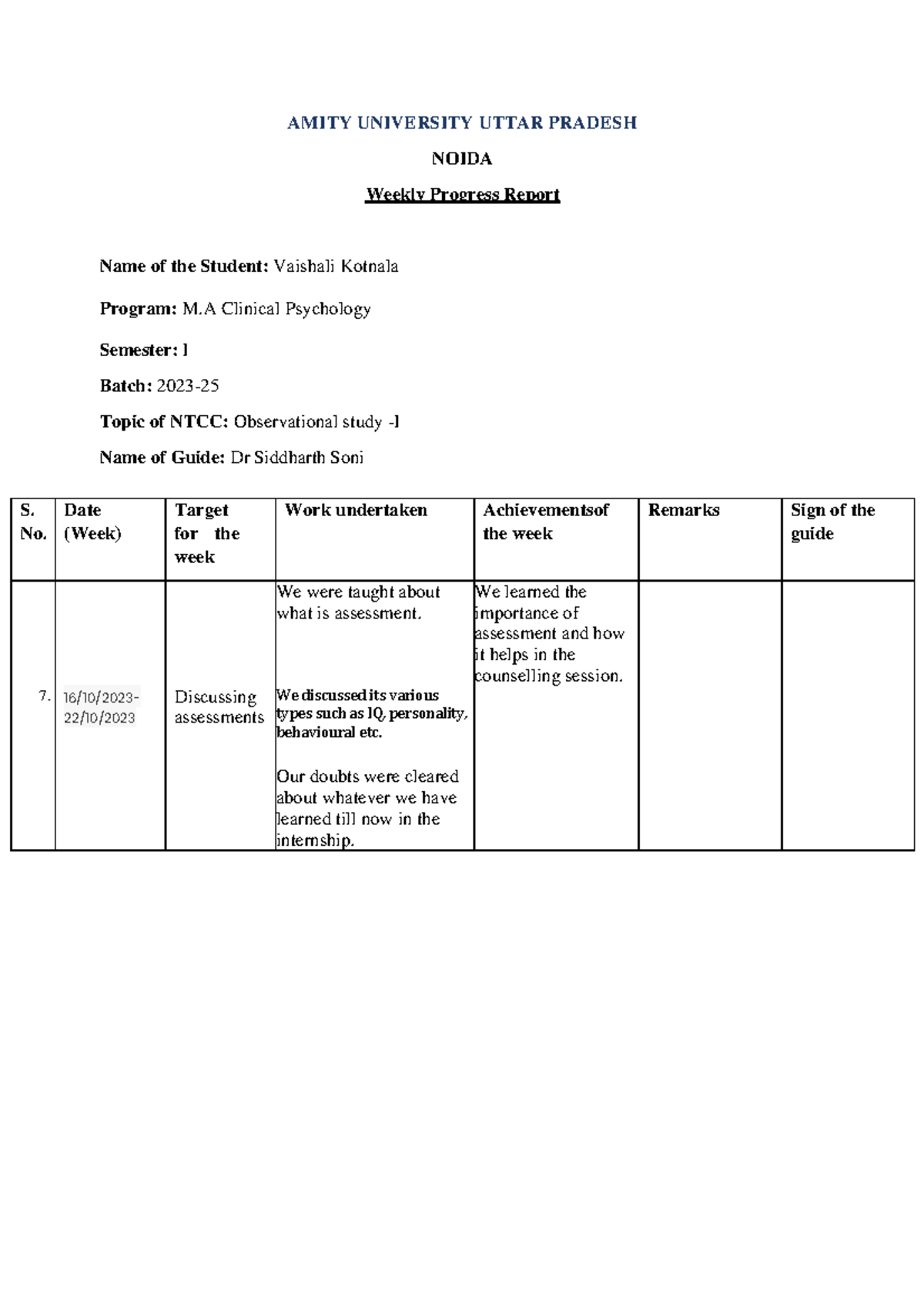 WPR 7th Week - AMITY UNIVERSITY UTTAR PRADESH NOIDA Weekly Progress Report Name of the Student ...