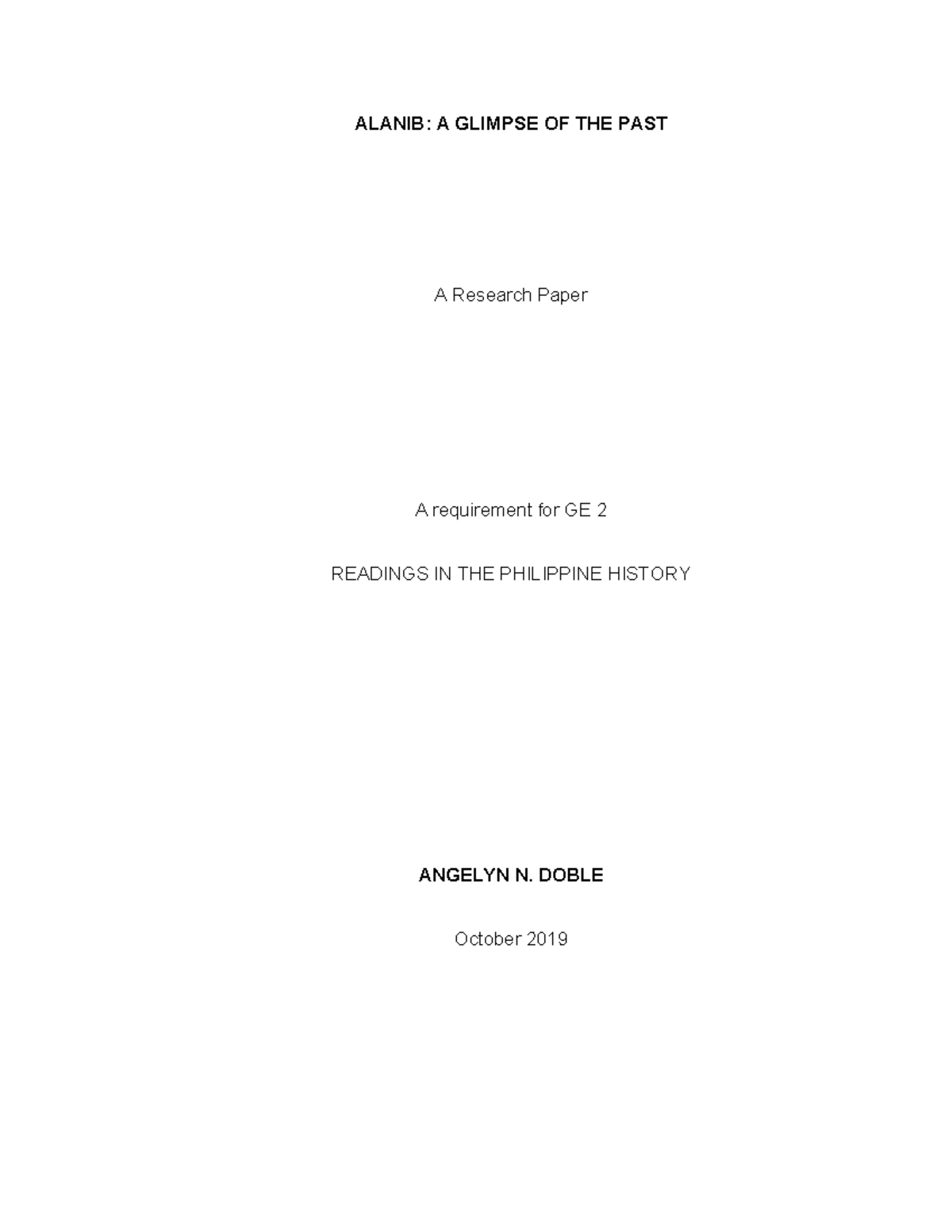 GE2 - Final - research - ALANIB: A GLIMPSE OF THE PAST A Research Paper A requirement for GE 2 ...