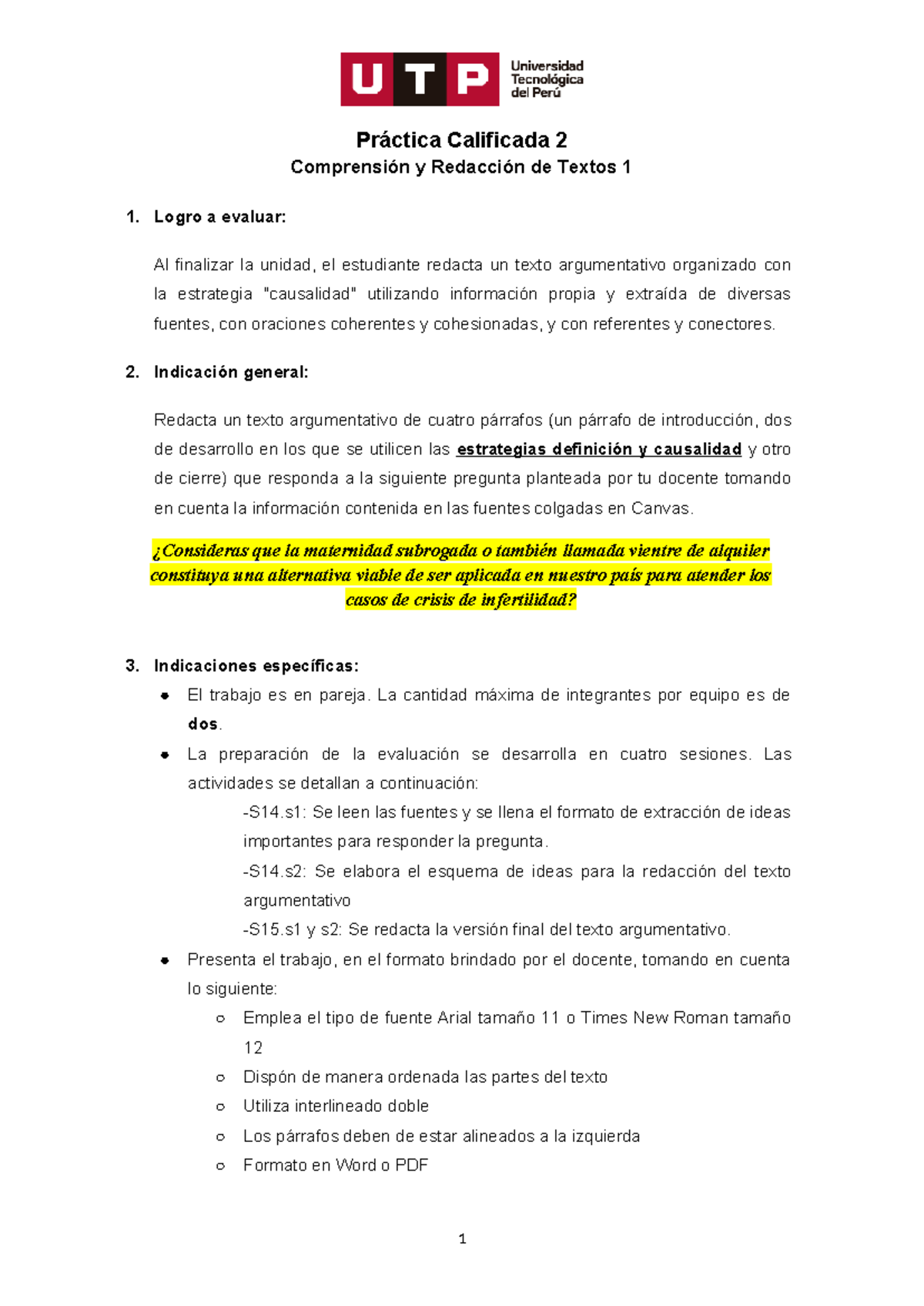 GC N01I PC2Consigna 22C1M - Práctica Calificada 2 Comprensión y Redacción de Textos 1 1. Logro a ...