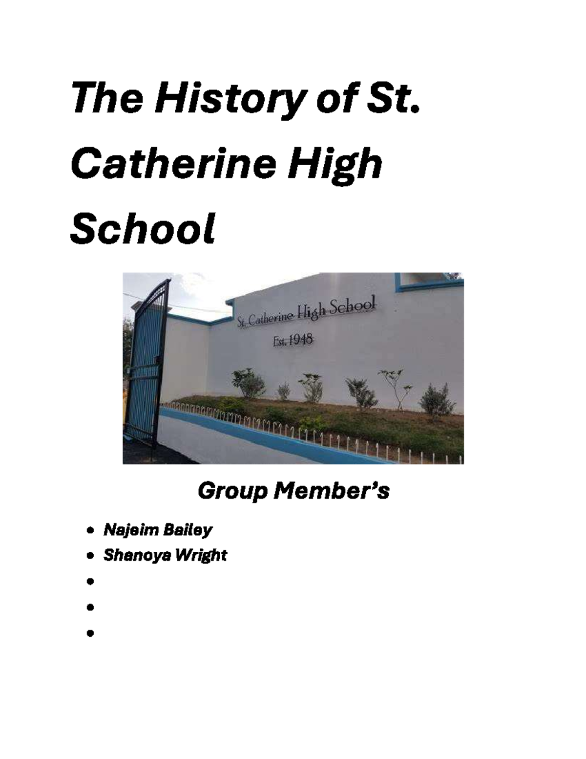 History Homework - Hello - The History Of St. Catherine High School St