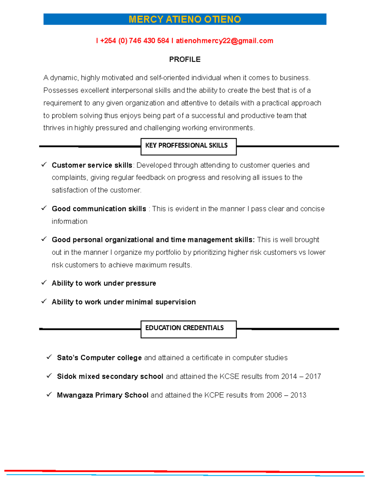 Cv22 - why - MERCY ATIENO OTIENO I +254 (0) 746 430 584 I ...