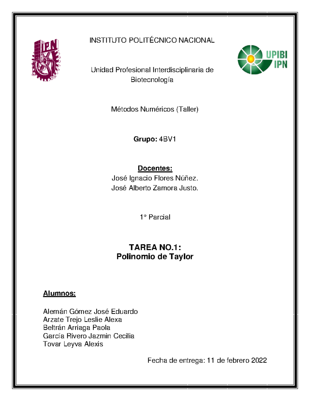 Tarea 1 Polinomio de Taylor - INSTITUTO POLITÉCNICO NACIONAL Unidad ...