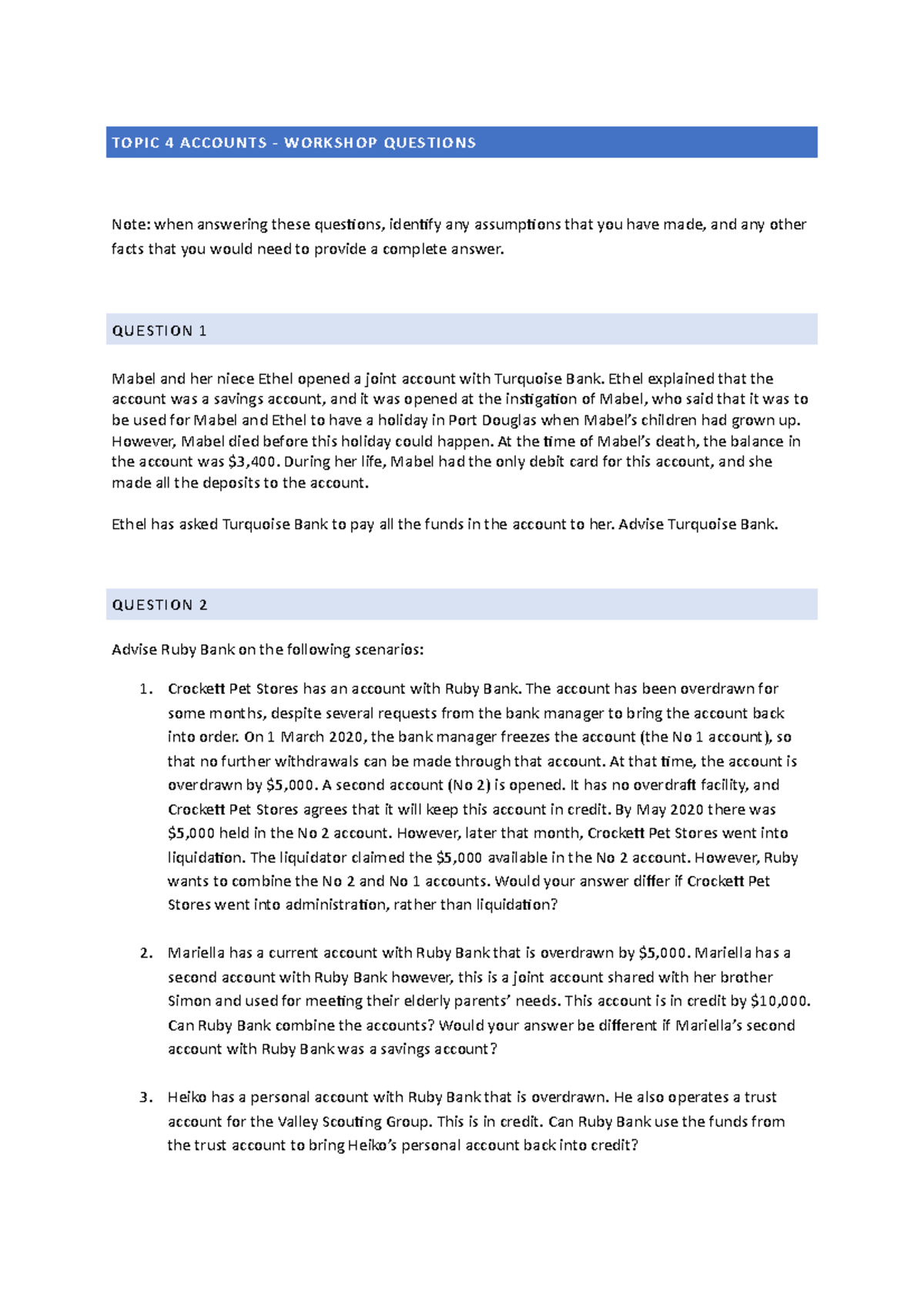 LLB340 2023 Topic 4 Tutorial Qns - TOPIC 4 ACCOUNTS - WORKSHOP QUESTIONS Note: when answering ...
