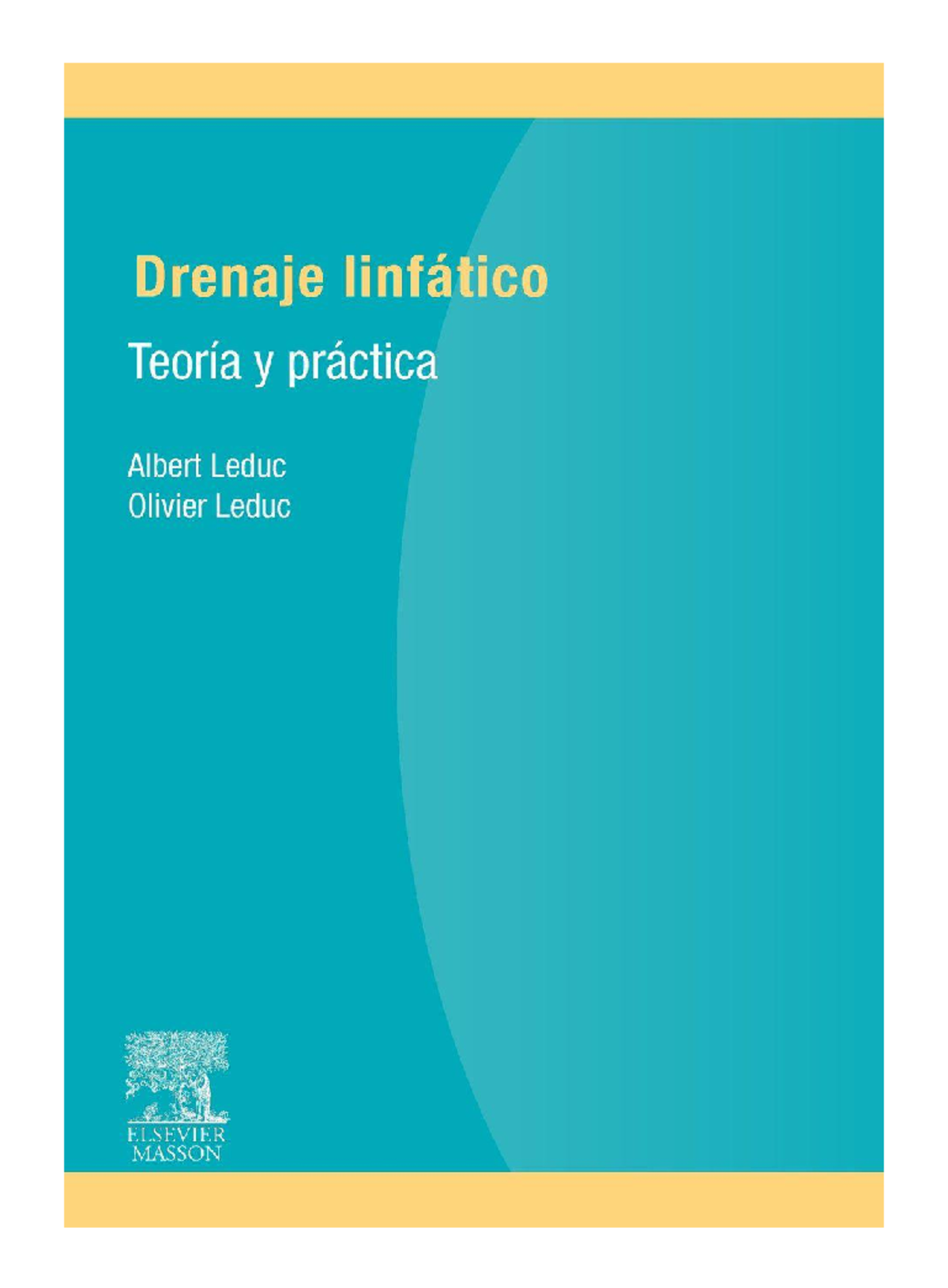 Drenaje Linfático - Leduc Olivier & Leduc Albert - Según Leak [11] y ...