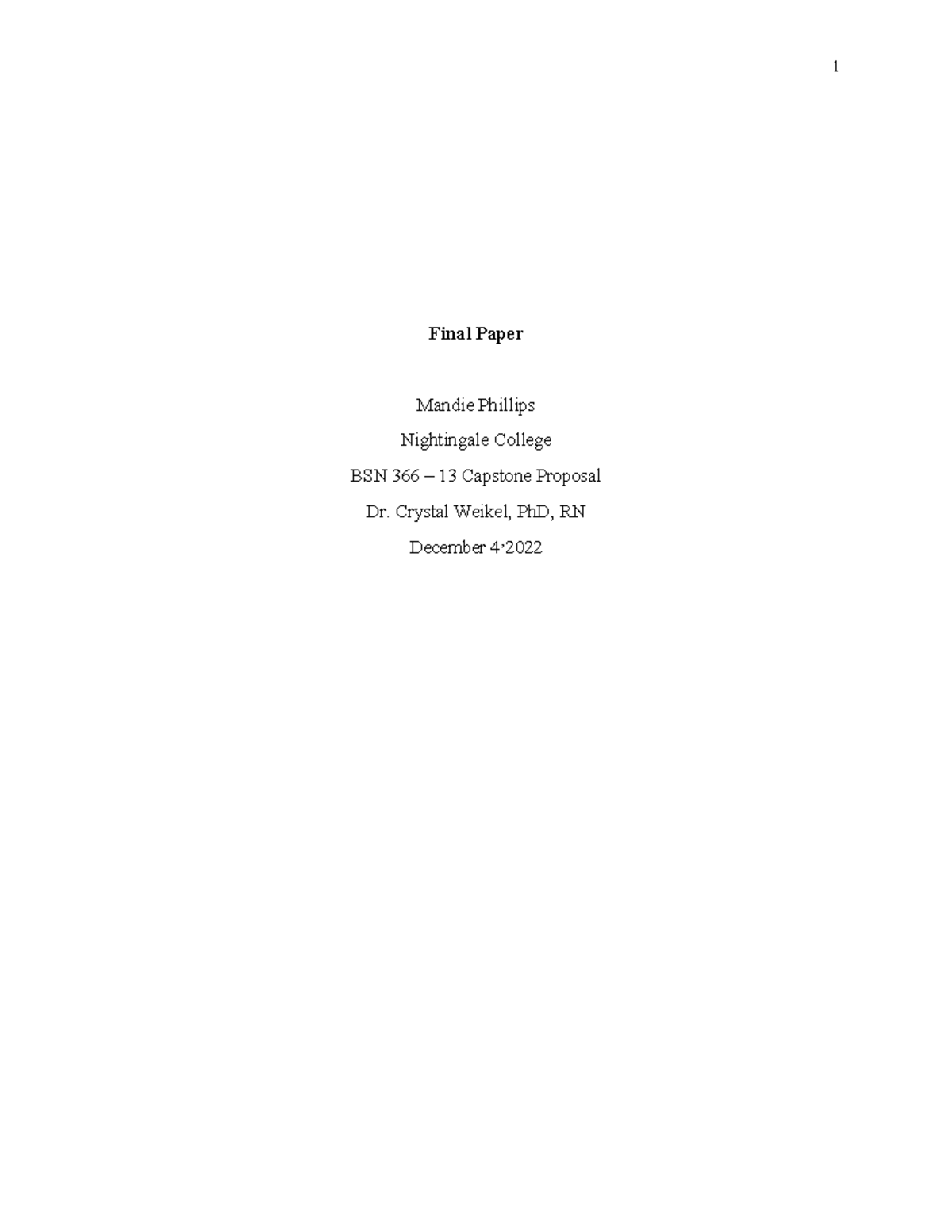 Final Capstone Paper - Final Paper Mandie Phillips Nightingale College BSN 366 – 13 Capstone ...