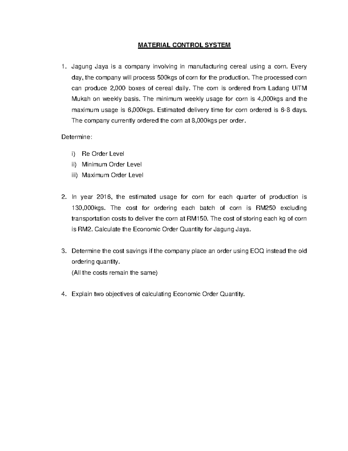 Jagung Jaya - acc116 - MATERIAL CONTROL SYSTEM Jagung Jaya is a company involving in ...