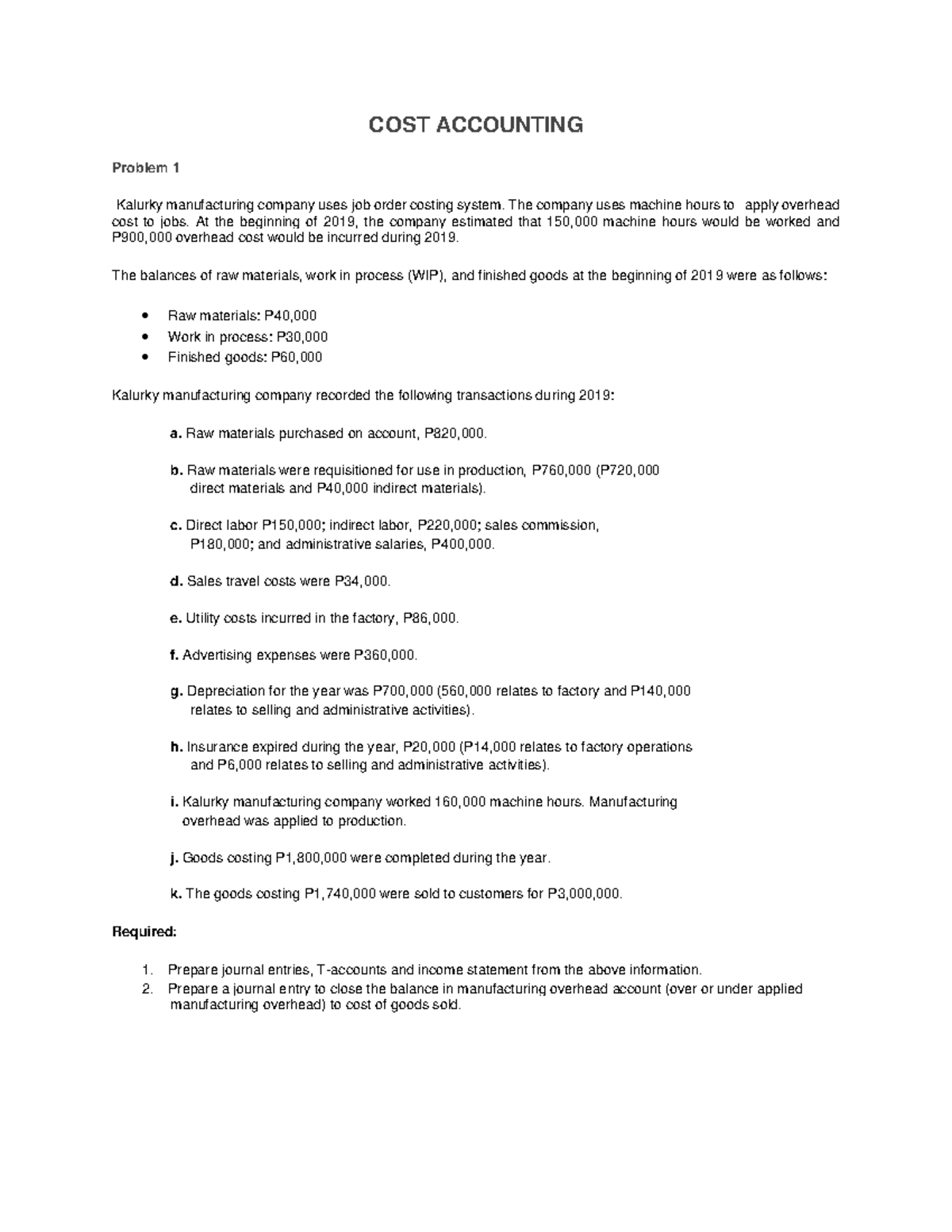 Cost Accounting Exam Jan 2021 - COST ACCOUNTING Problem 1 Kalurky ...