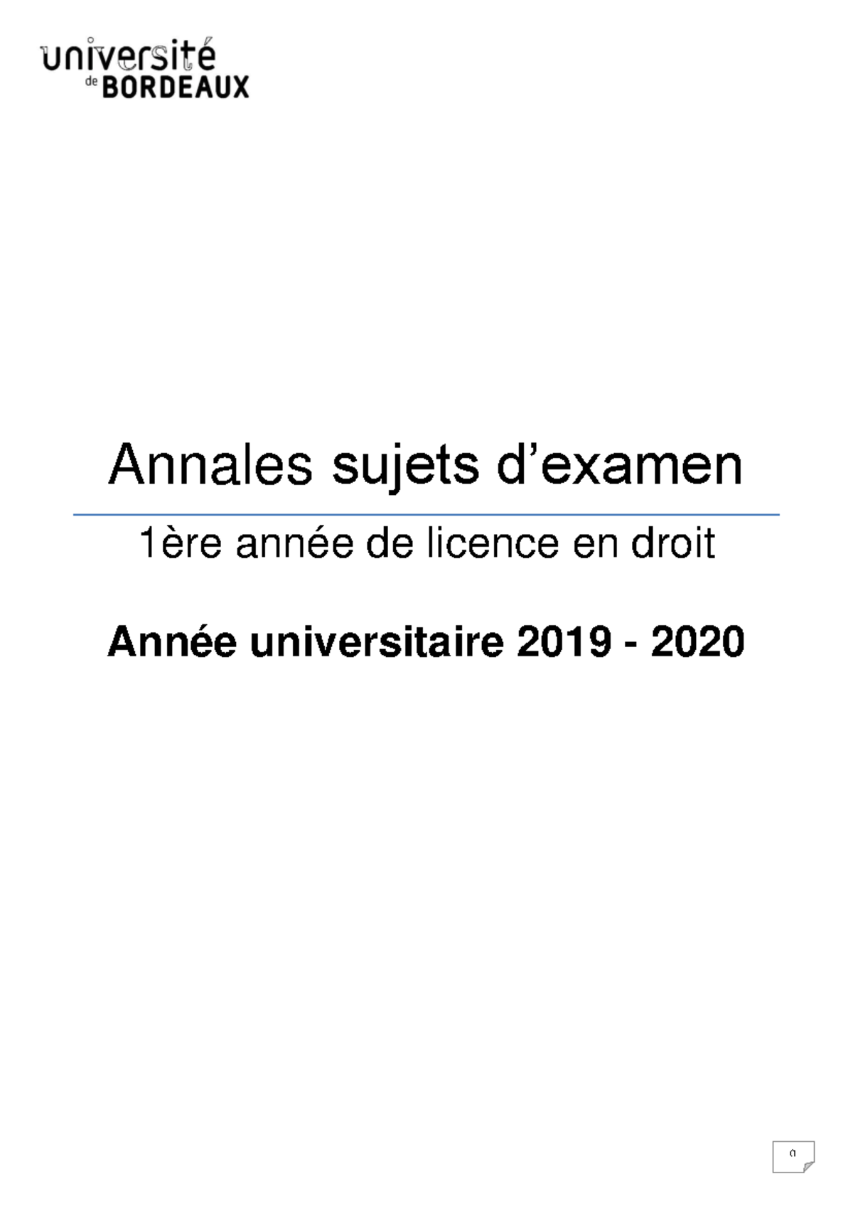 Annales L1 Droit 2019-2020) - Annales sujets d’examen 1ère année de licence en droit Année - Studocu