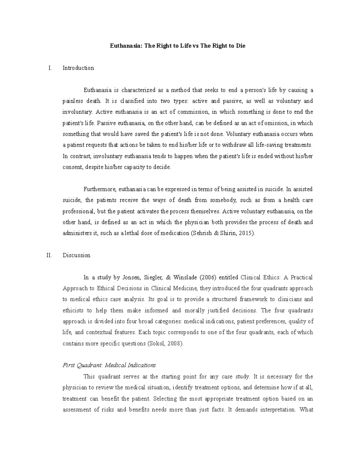 Ethics Final Summative - Euthanasia: The Right to Life vs The Right to ...