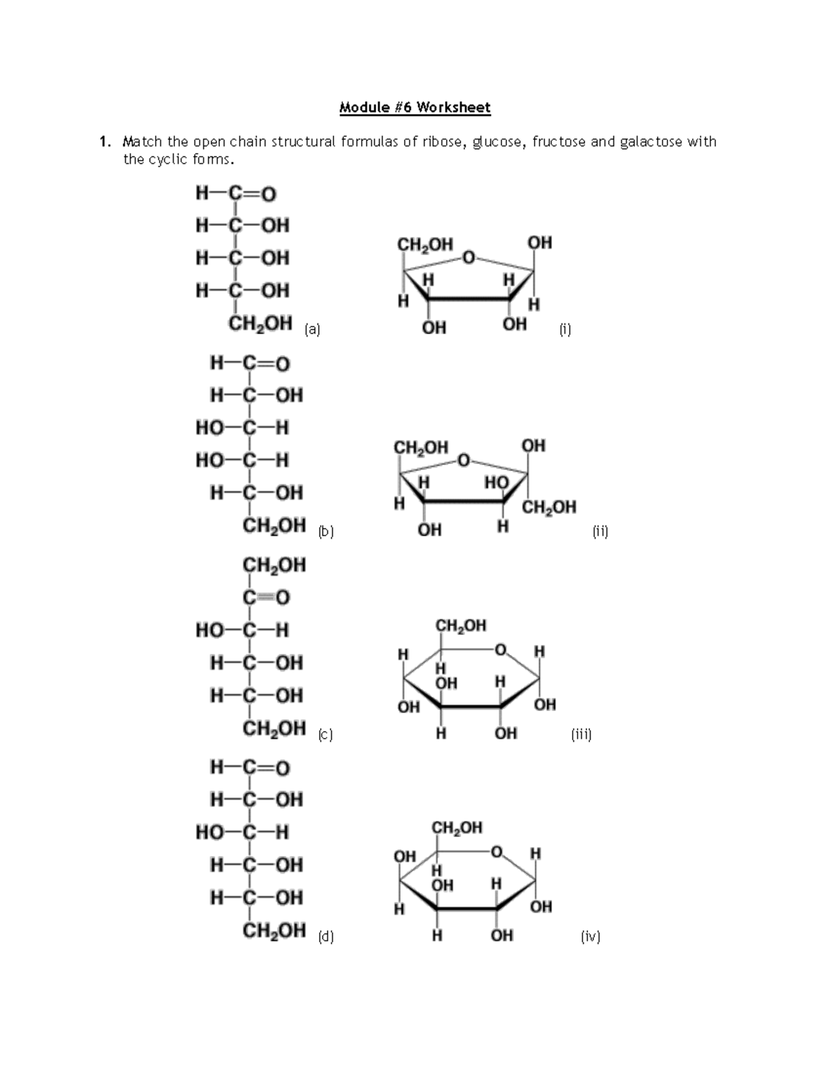 Module 6 Worksheet - Module #6 Worksheet 1. Match the open chain ...