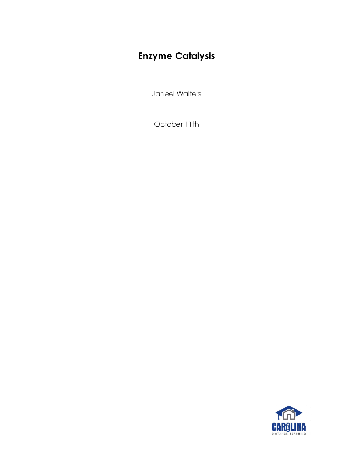 Enzyme catalyst lab - Enzyme Catalysis Janeel Walters October 11th Data ...
