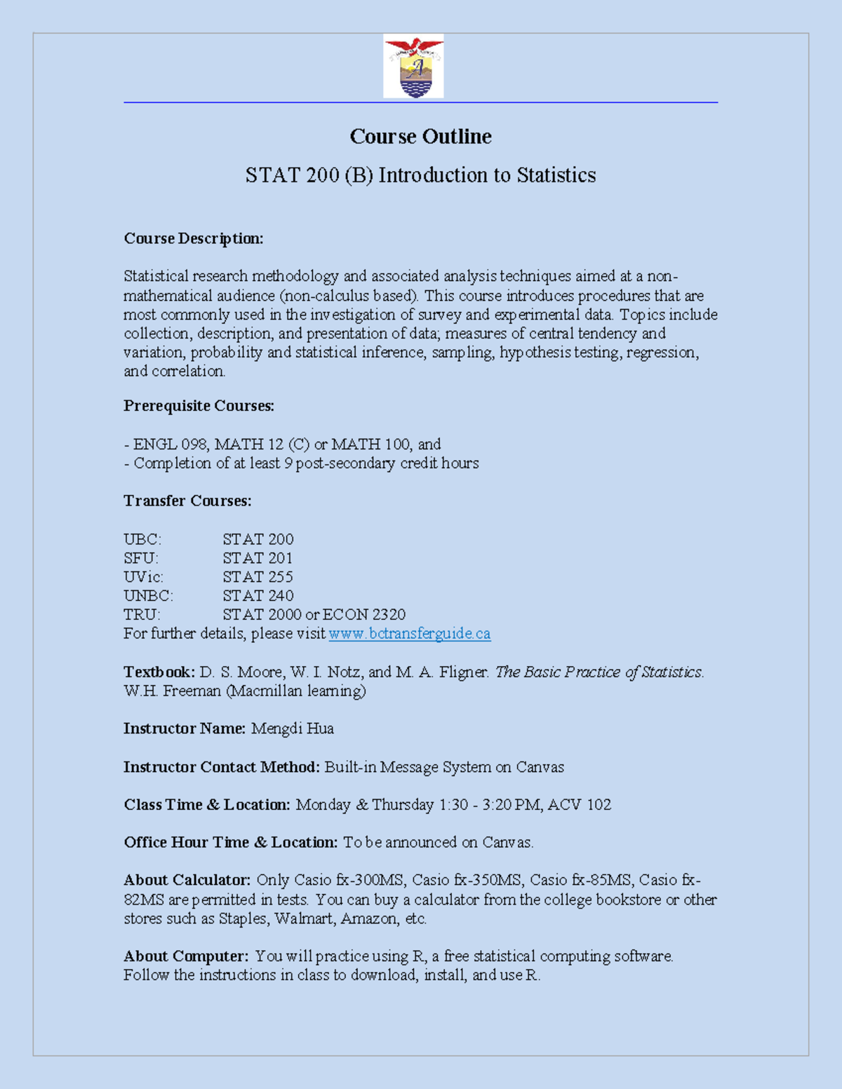 STAT 200B - Course Outline - Course Outline STAT 200 (B) Introduction to Statistics Course - Studocu