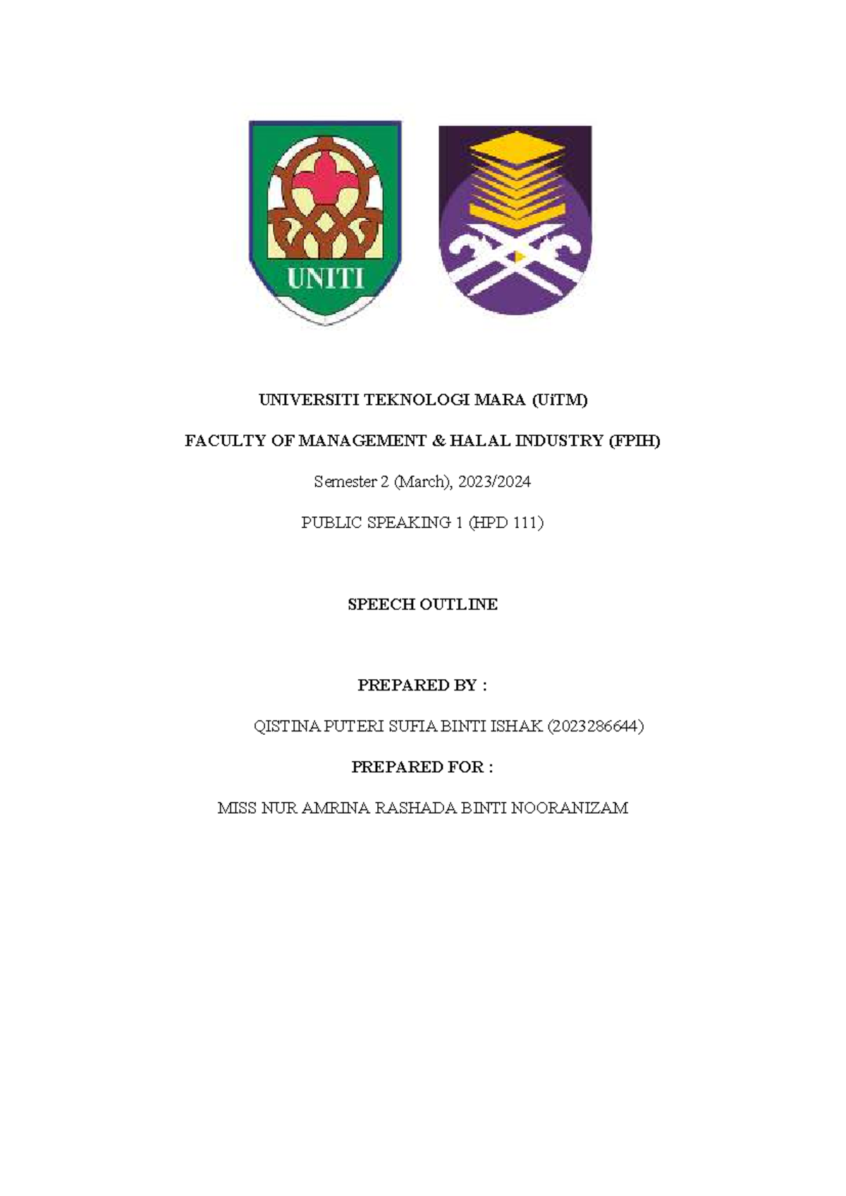 HPD 111 ( Speech Outline) - UNIVERSITI TEKNOLOGI MARA (UiTM) FACULTY OF ...