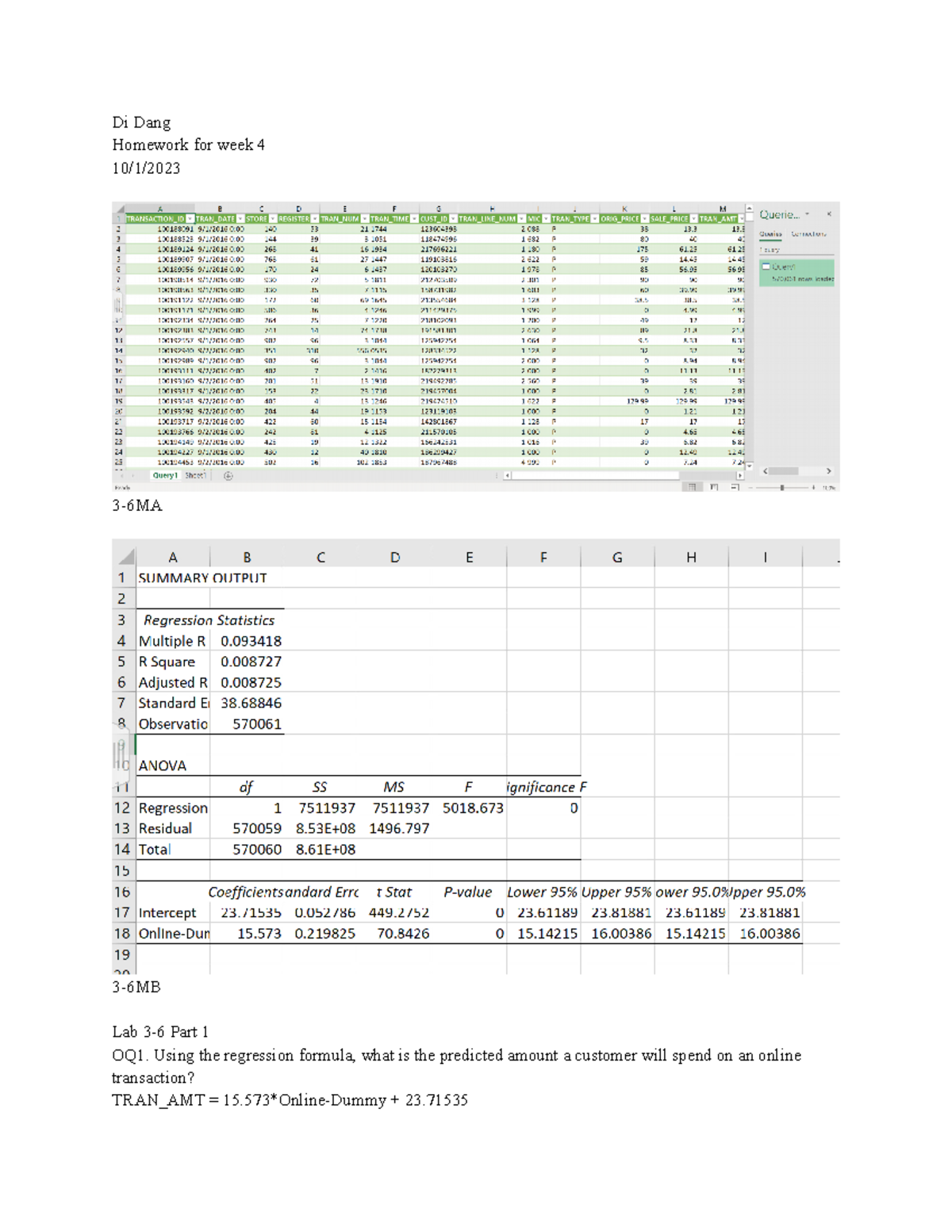 Lab 3-6 - assignment - Di Dang Homework for week 4 10/1/ 3-6MA 3-6MB Lab 3-6 Part 1 OQ1. Using ...