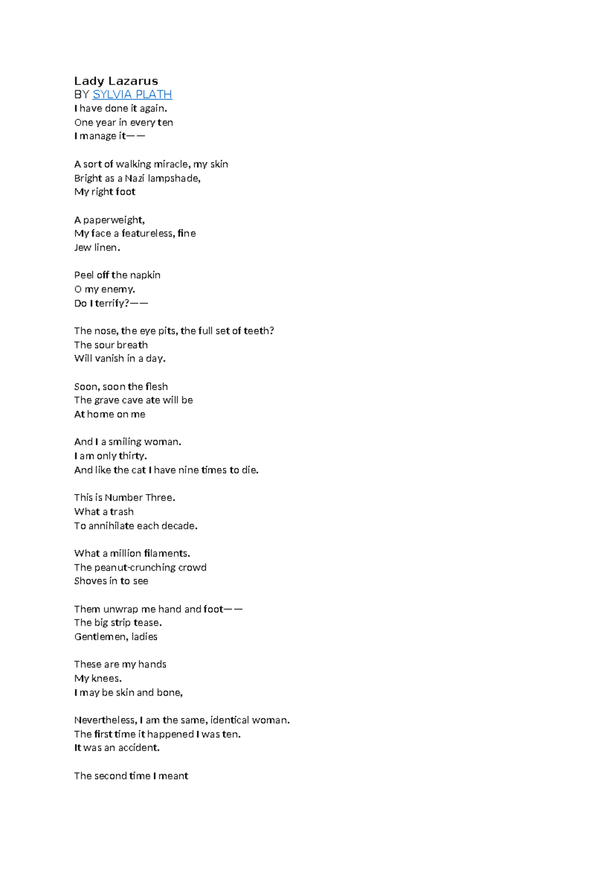 Lady Lazarus - Sylvia plath - Lady Lazarus BY SYLVIA PLATH I have done ...