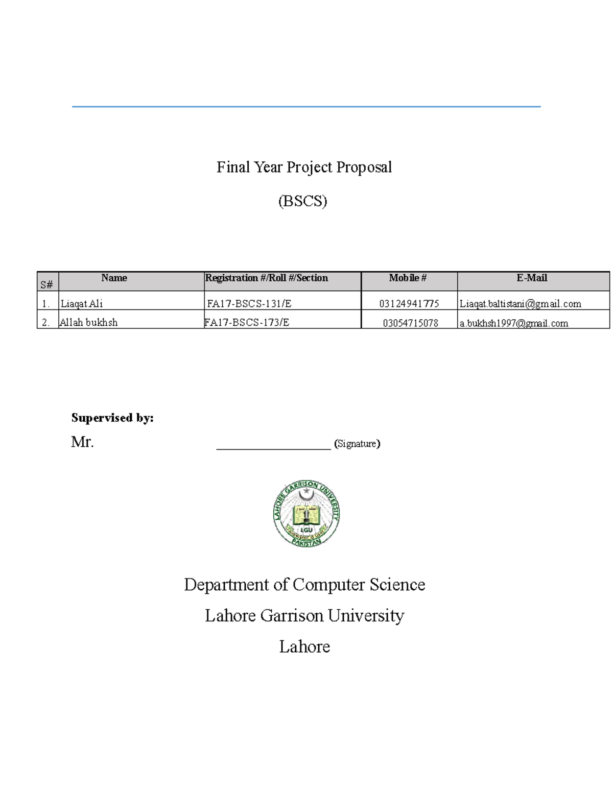 Late Proposal submistion - Final Year Project Proposal (BSCS) S# Name ...