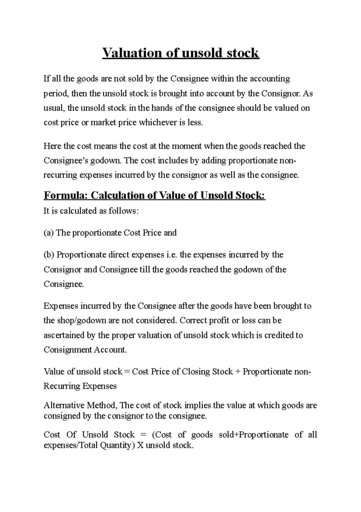 Valuation of unsold stock - As usual, the unsold stock in the hands of ...