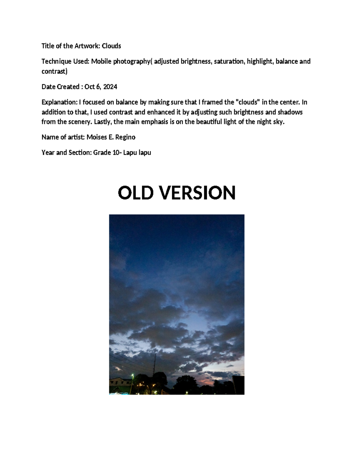 Moi - Assignment - Title of the Artwork: Clouds Technique Used: Mobile photography( adjusted ...