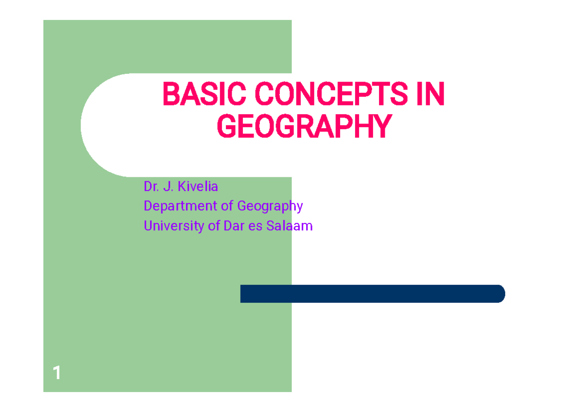 3. GE 142 Module 2-1 - notes - BASIC CONCEPTS IN GEOGRAPHY Dr. J ...